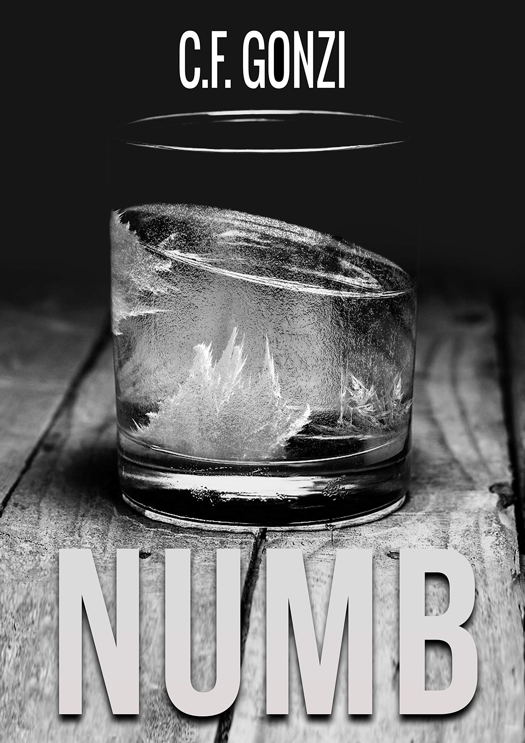 Numb: (Unraveled Book 2) by C.F. Gonzi | Goodreads