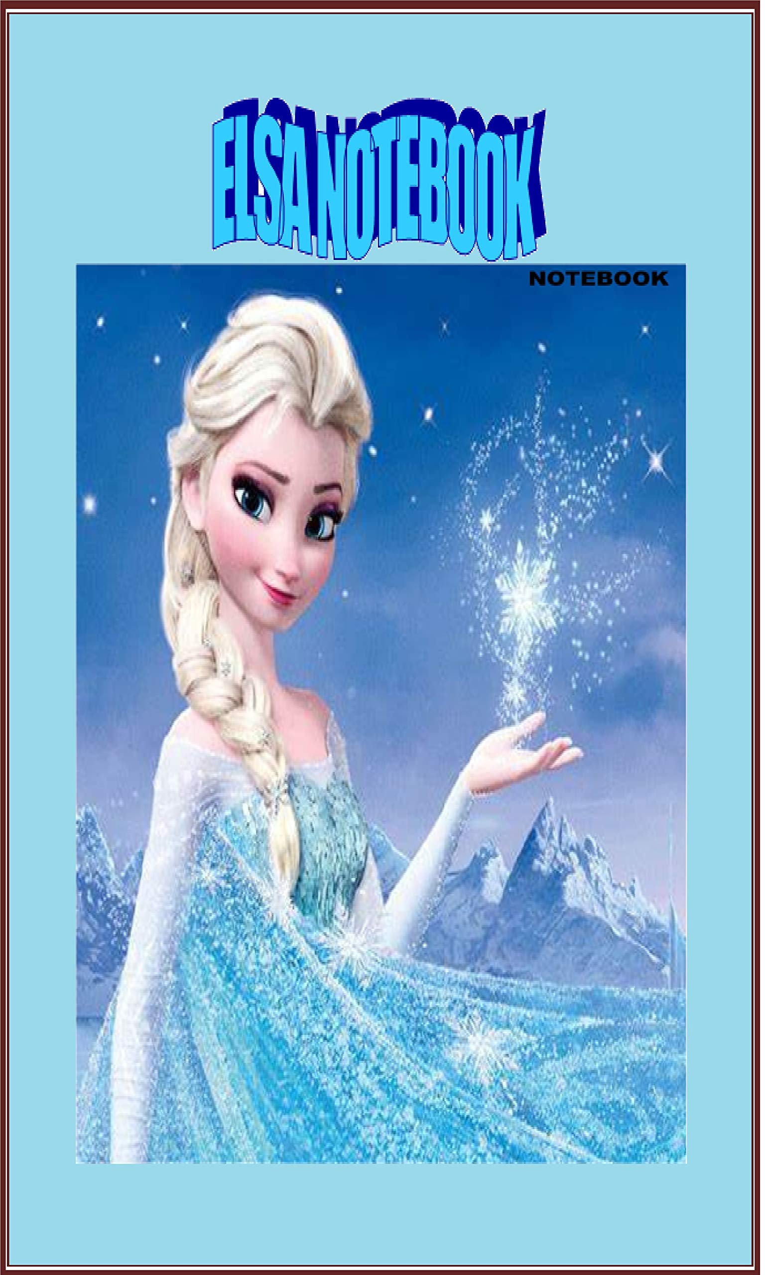 FROZEN ELSA NOTEBOOK by Zainab Sultan | Goodreads