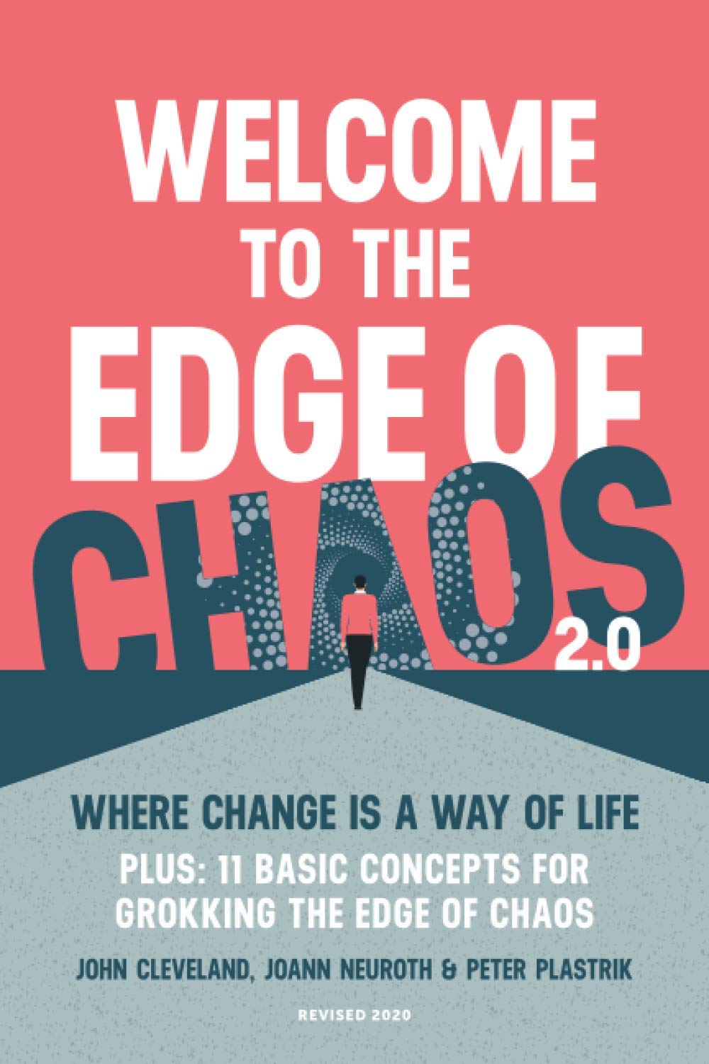 Welcome to the Edge of Chaos: Where Change is a Way of Life by John ...