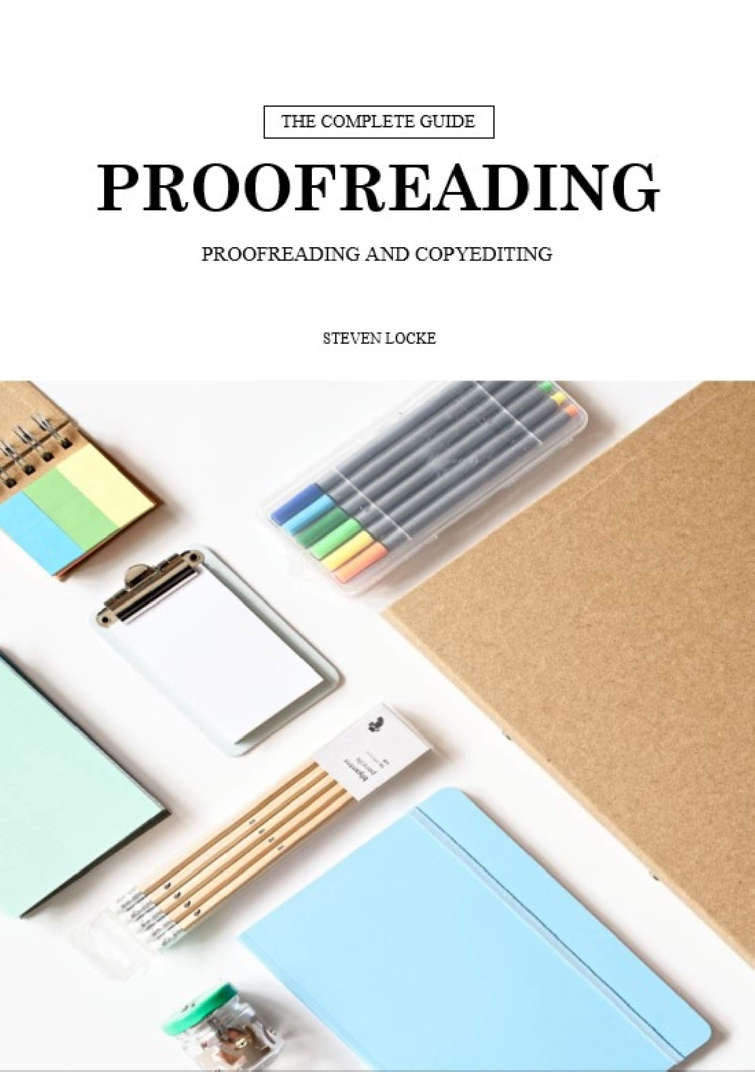 Proofreading: Proofreading and Copyediting by Steven Locke | Goodreads
