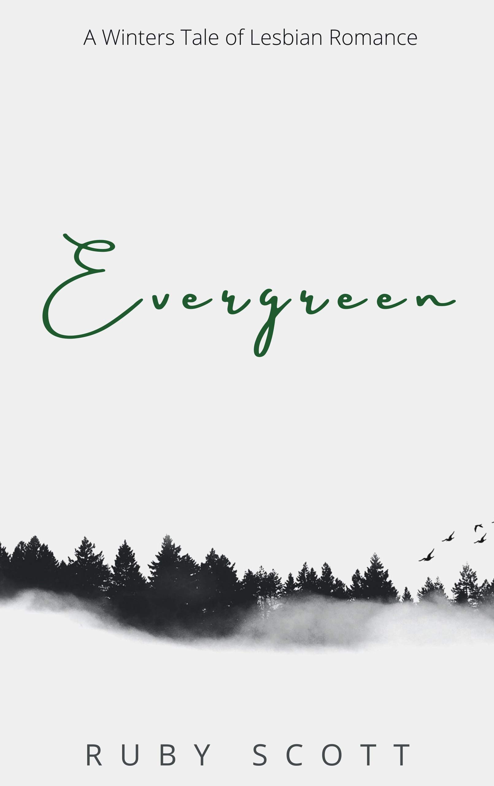 Evergreen by Ruby Scott | Goodreads