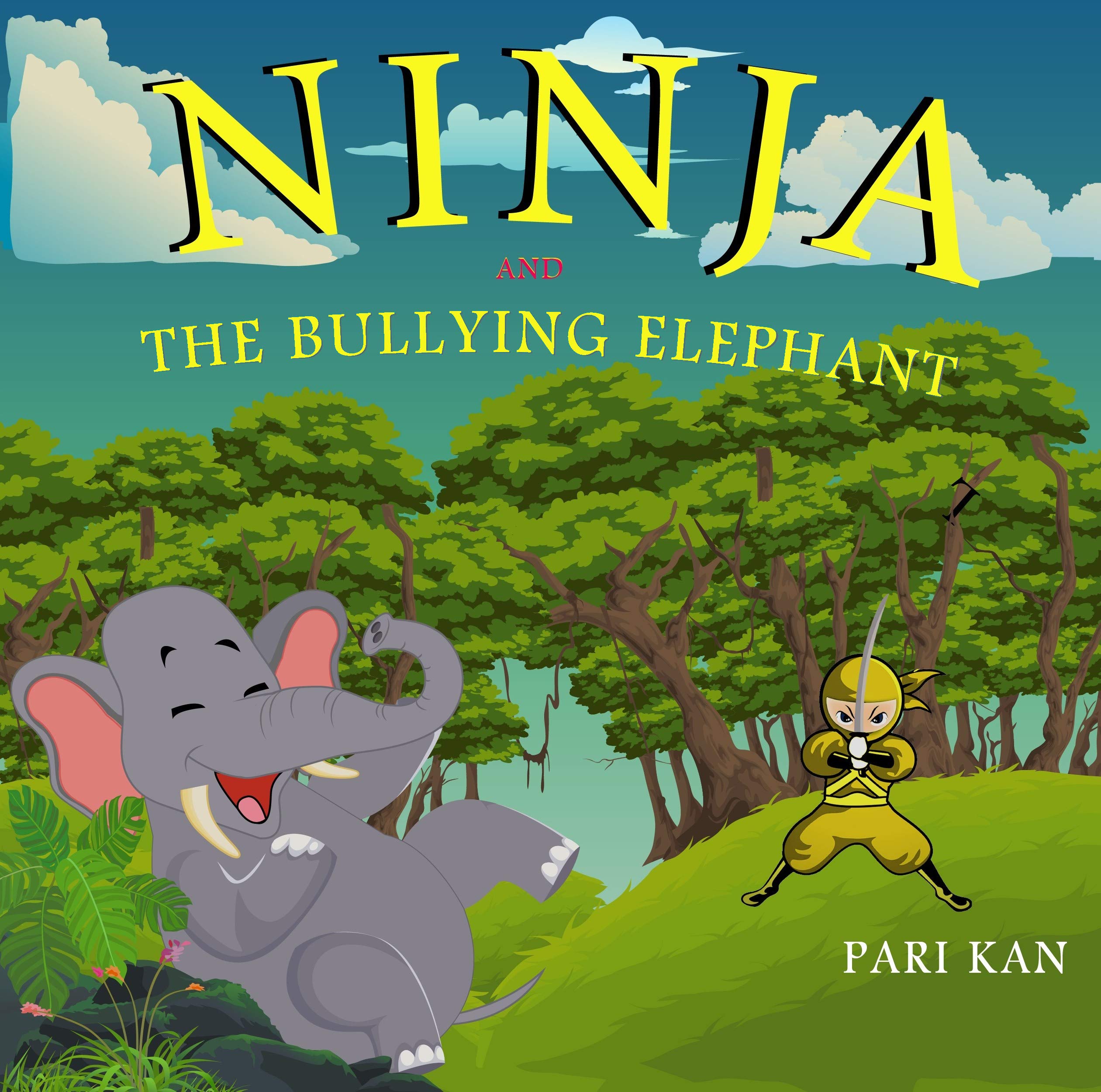 Ninja and The Bullying Elephant: A Story on Kindness and friendship by ...