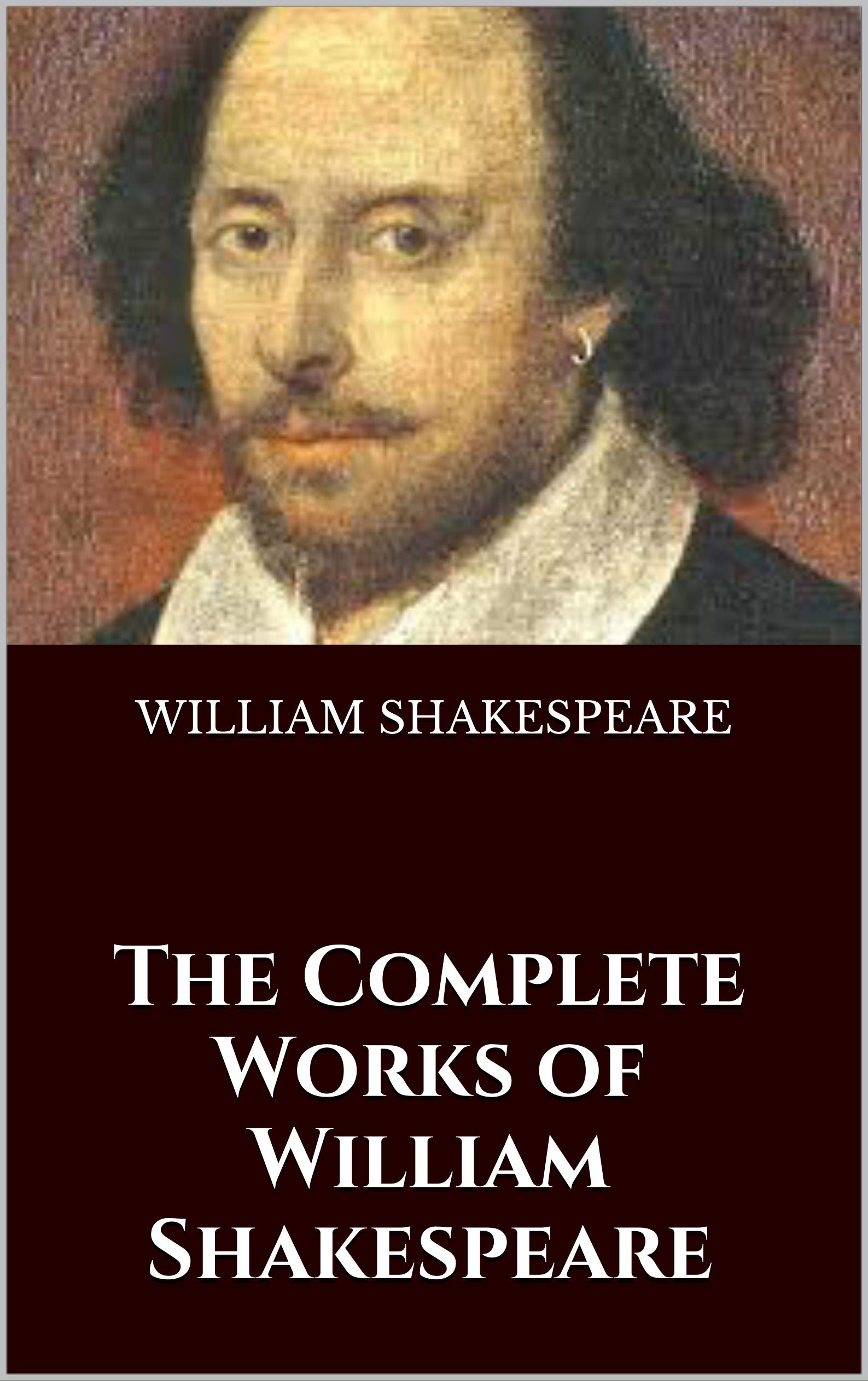 The Complete Works of William Shakespeare by William Shakespeare ...