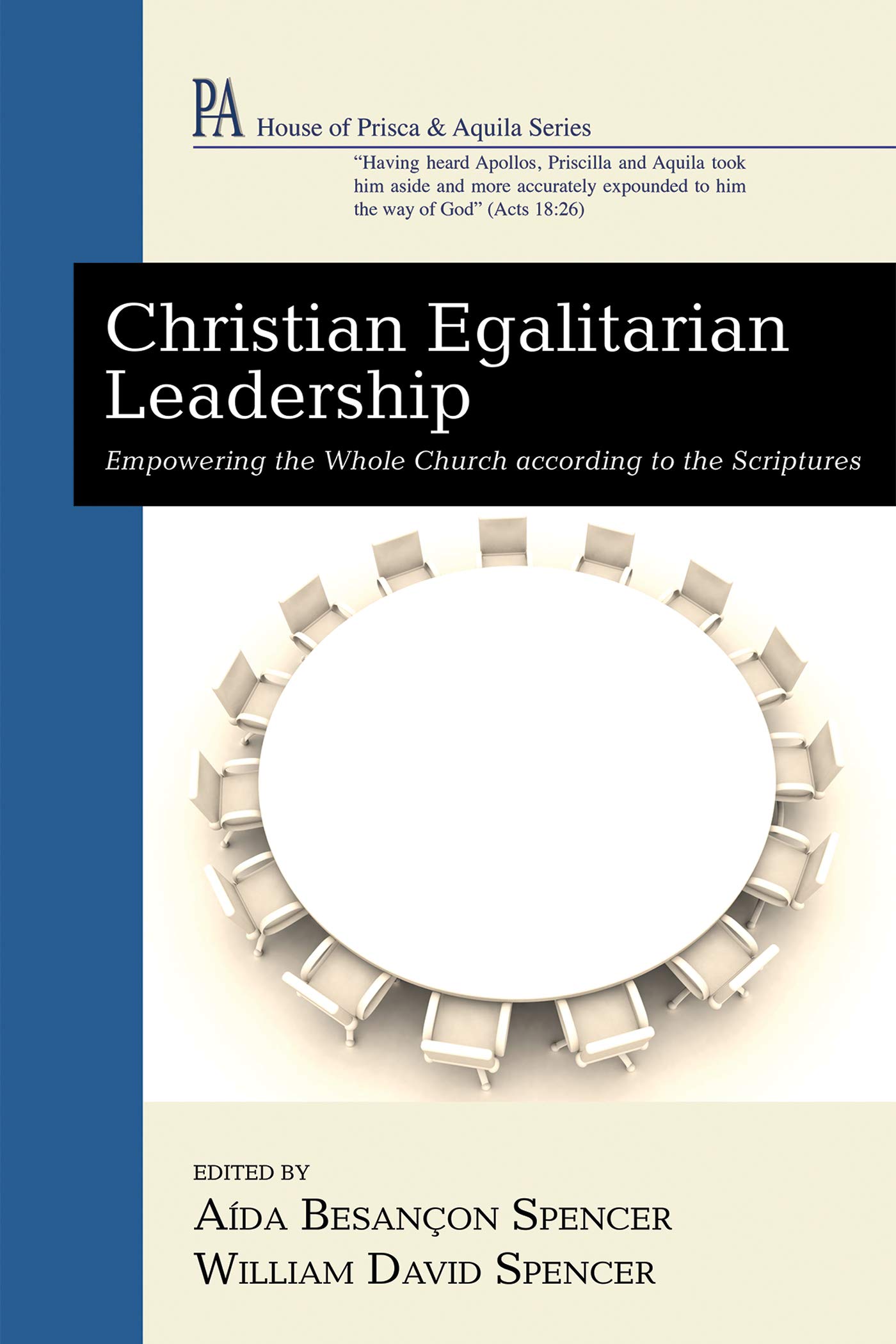 Christian Egalitarian Leadership: Empowering the Whole Church according ...