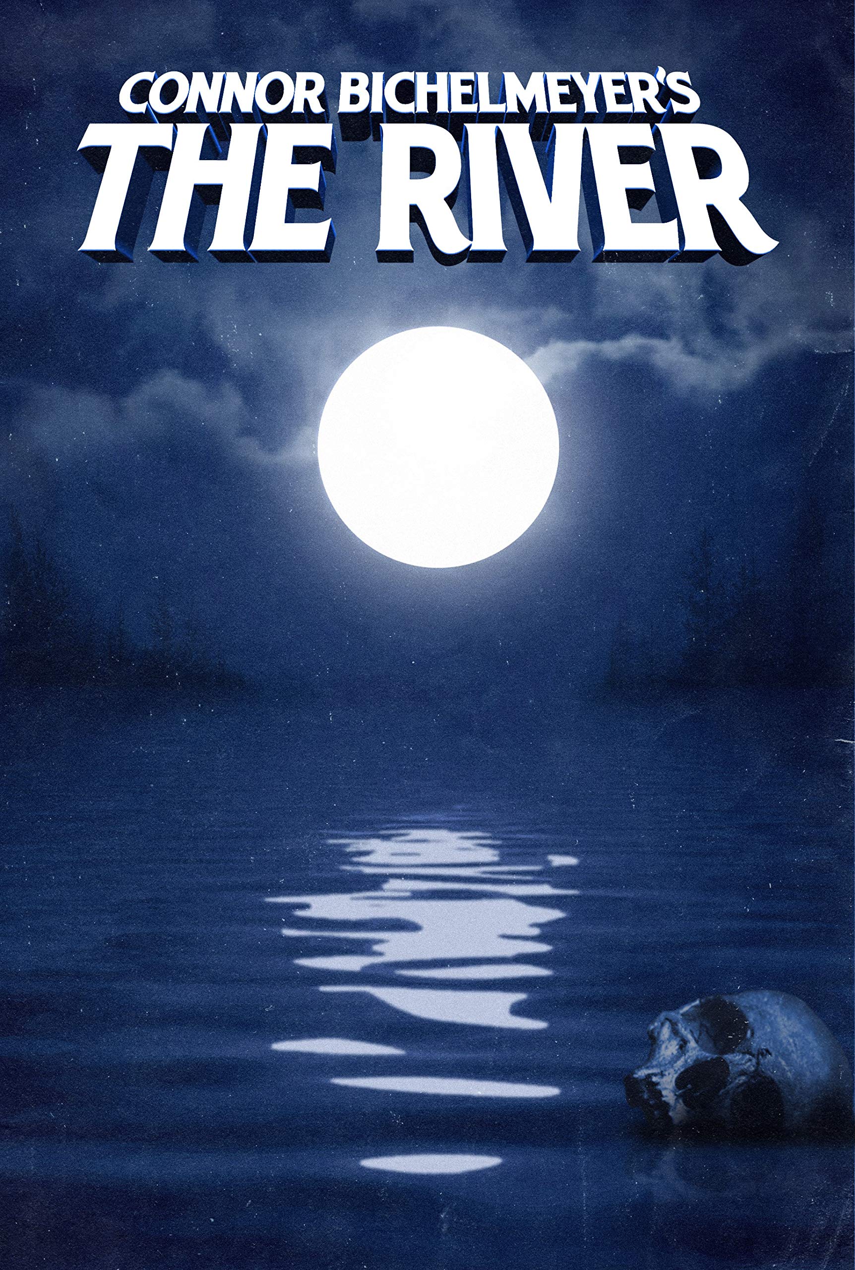 Connor Bichelmeyer's The River: A Novel by Connor Bichelmeyer | Goodreads