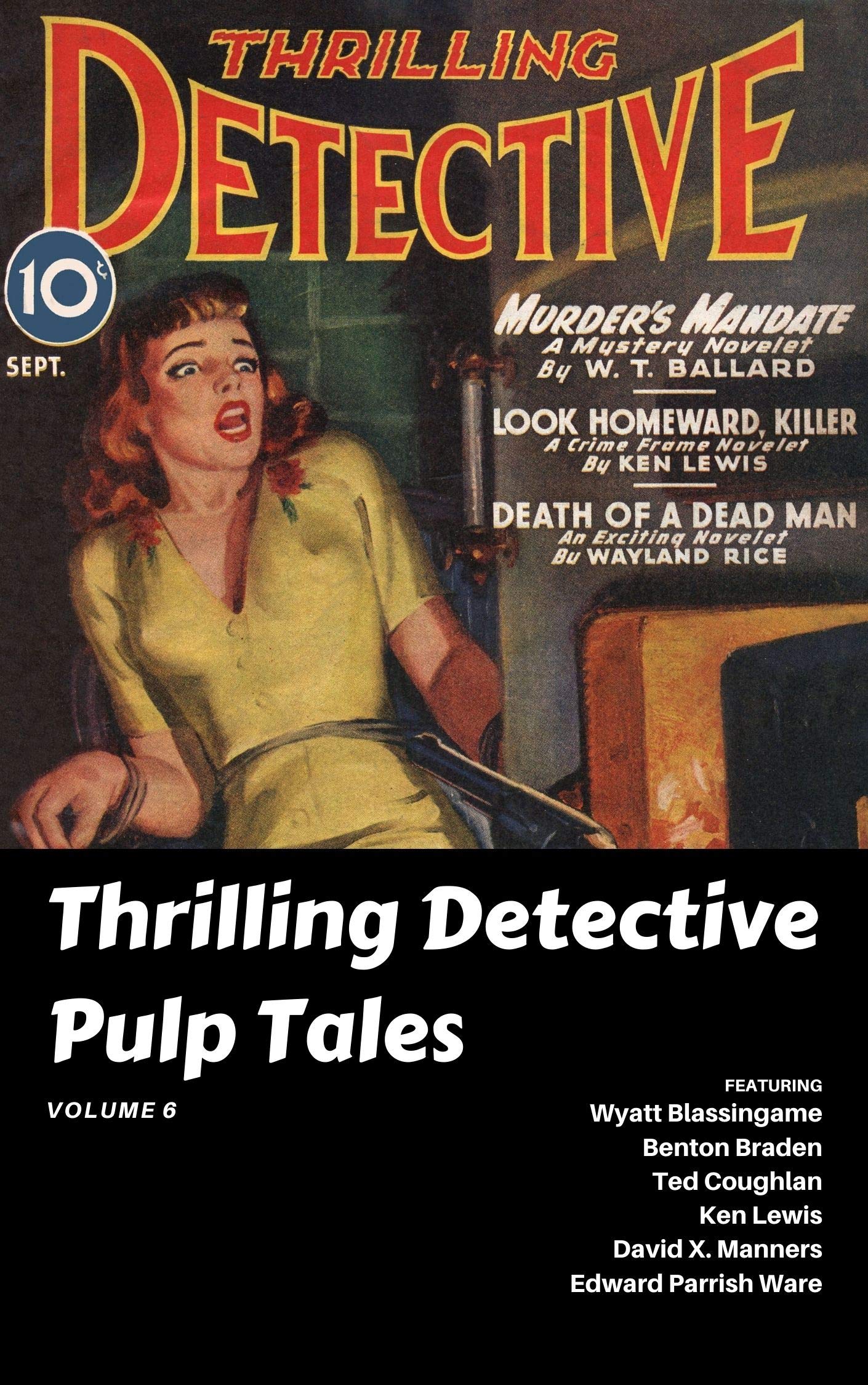 Thrilling Detective Pulp Tales Volume 6 by Brick Pickle Media | Goodreads