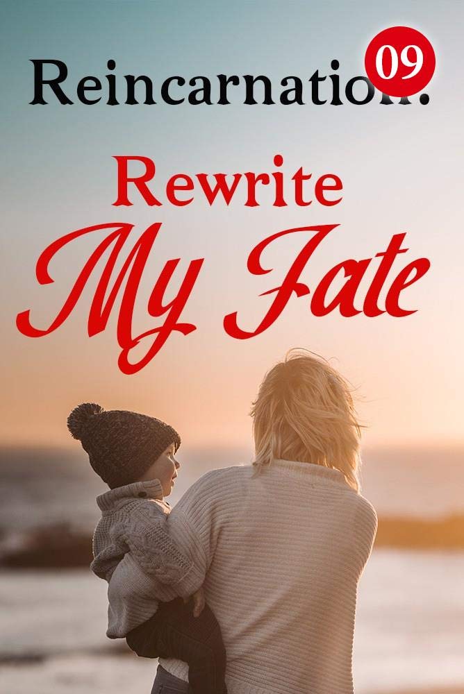 Reincarnation: Rewrite My Fate 9: Glib Tongued by Mobo Reader | Goodreads
