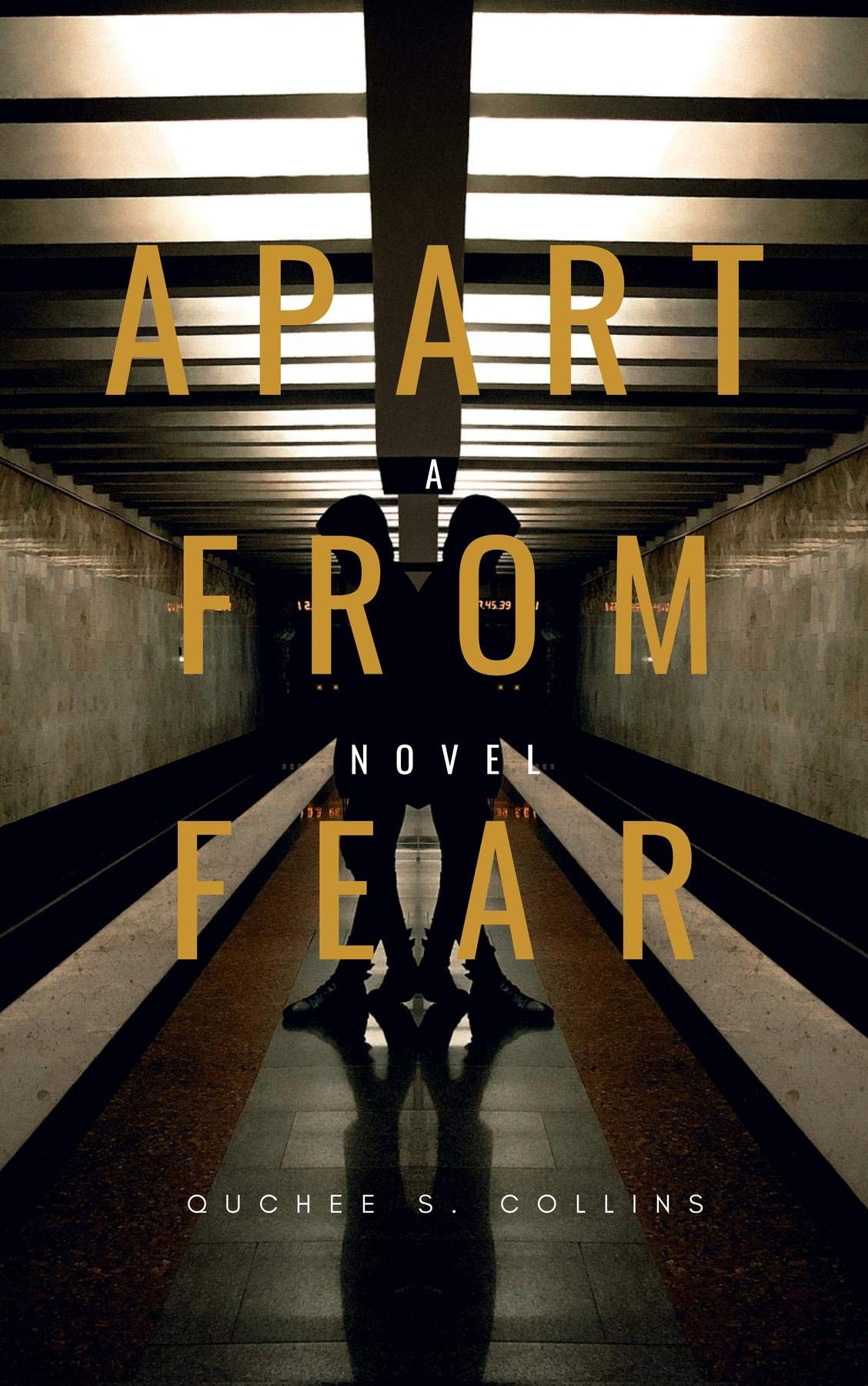 APART FROM FEAR by Quchee S Collins | Goodreads