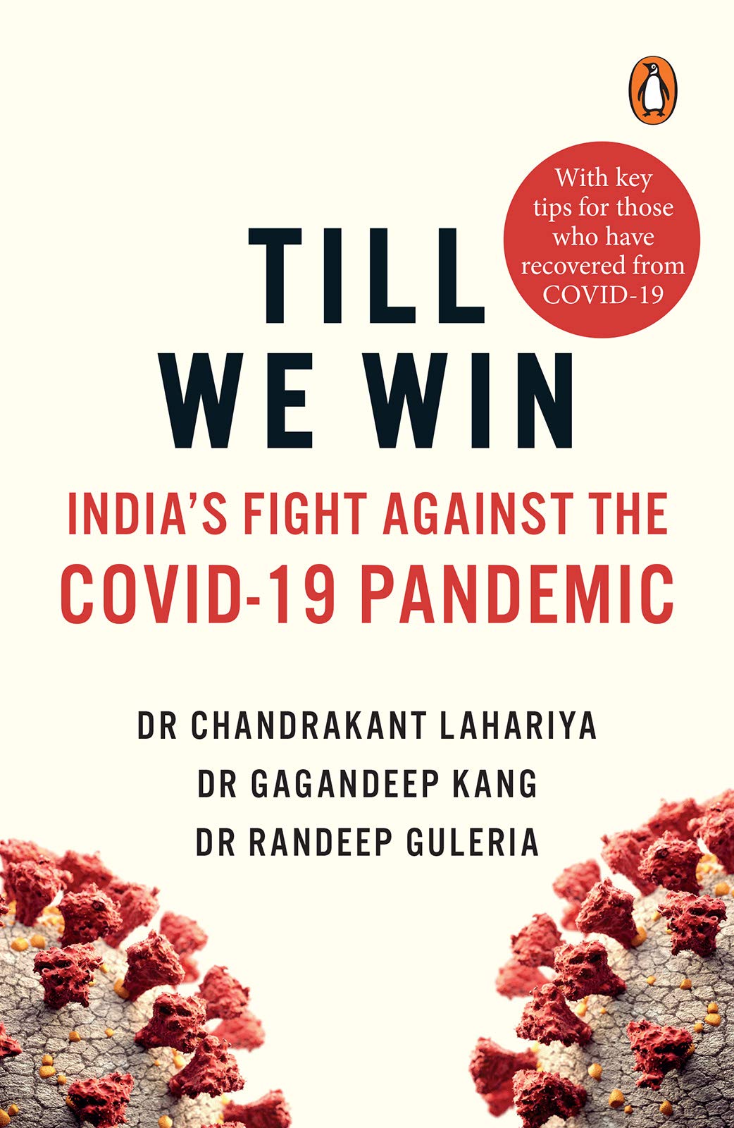 Till We Win: India's Fight Against The Covid-19 Pandemic by Chandrakant ...