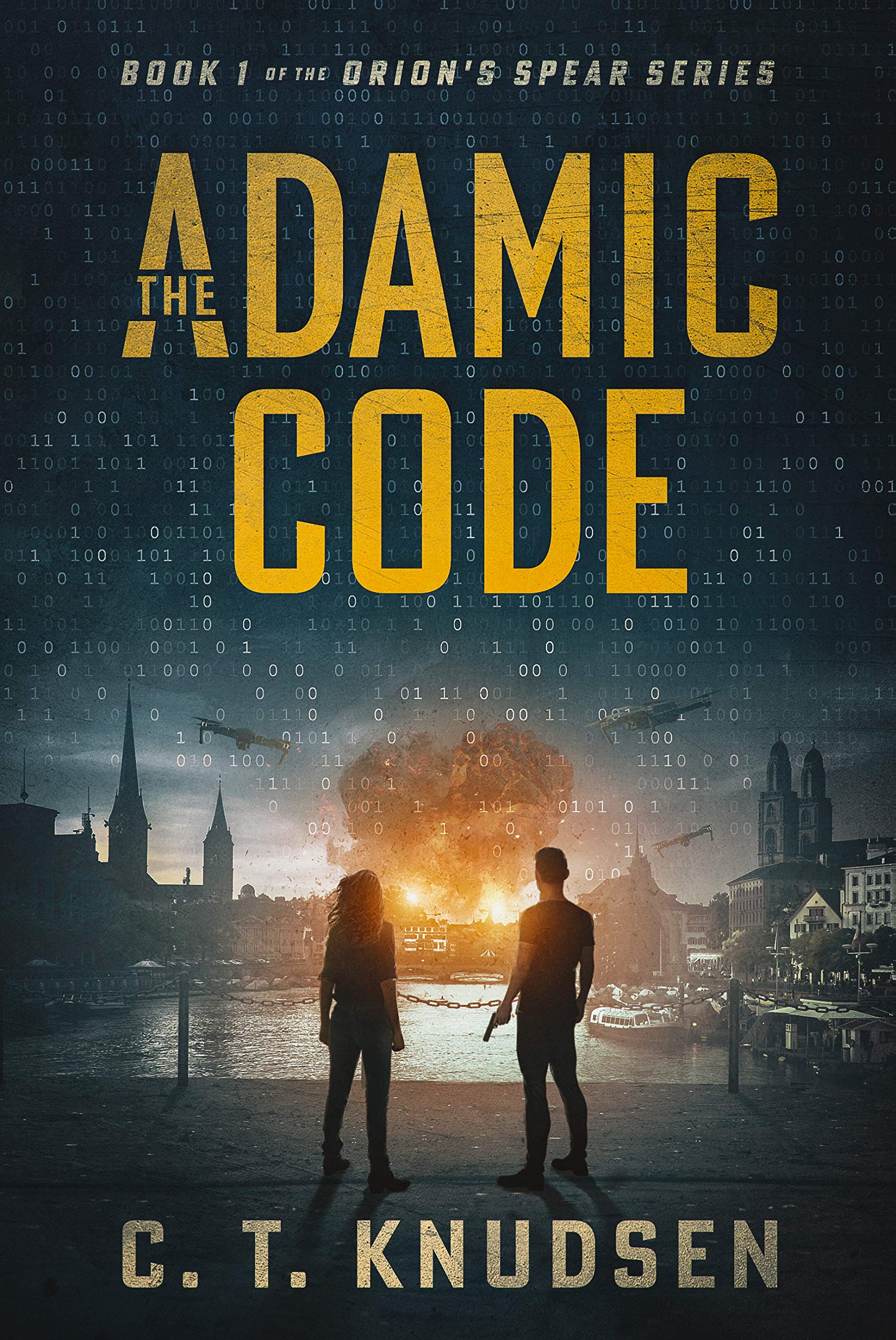 The Adamic Code (Orion's Spear #1) by C.T. Knudsen | Goodreads