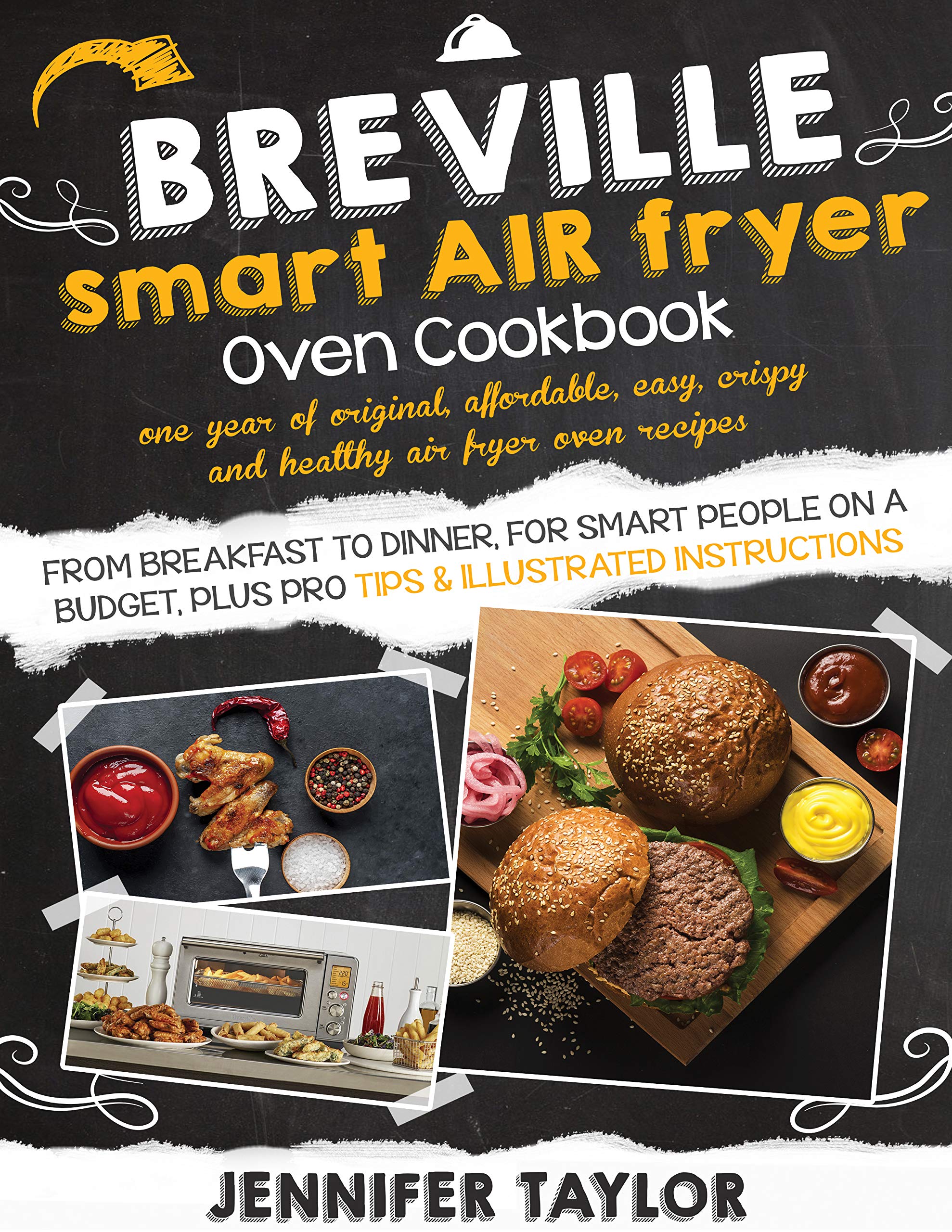 Breville Smart Air Fryer Oven Cookbook: 365 Days of Original,Affordable ...