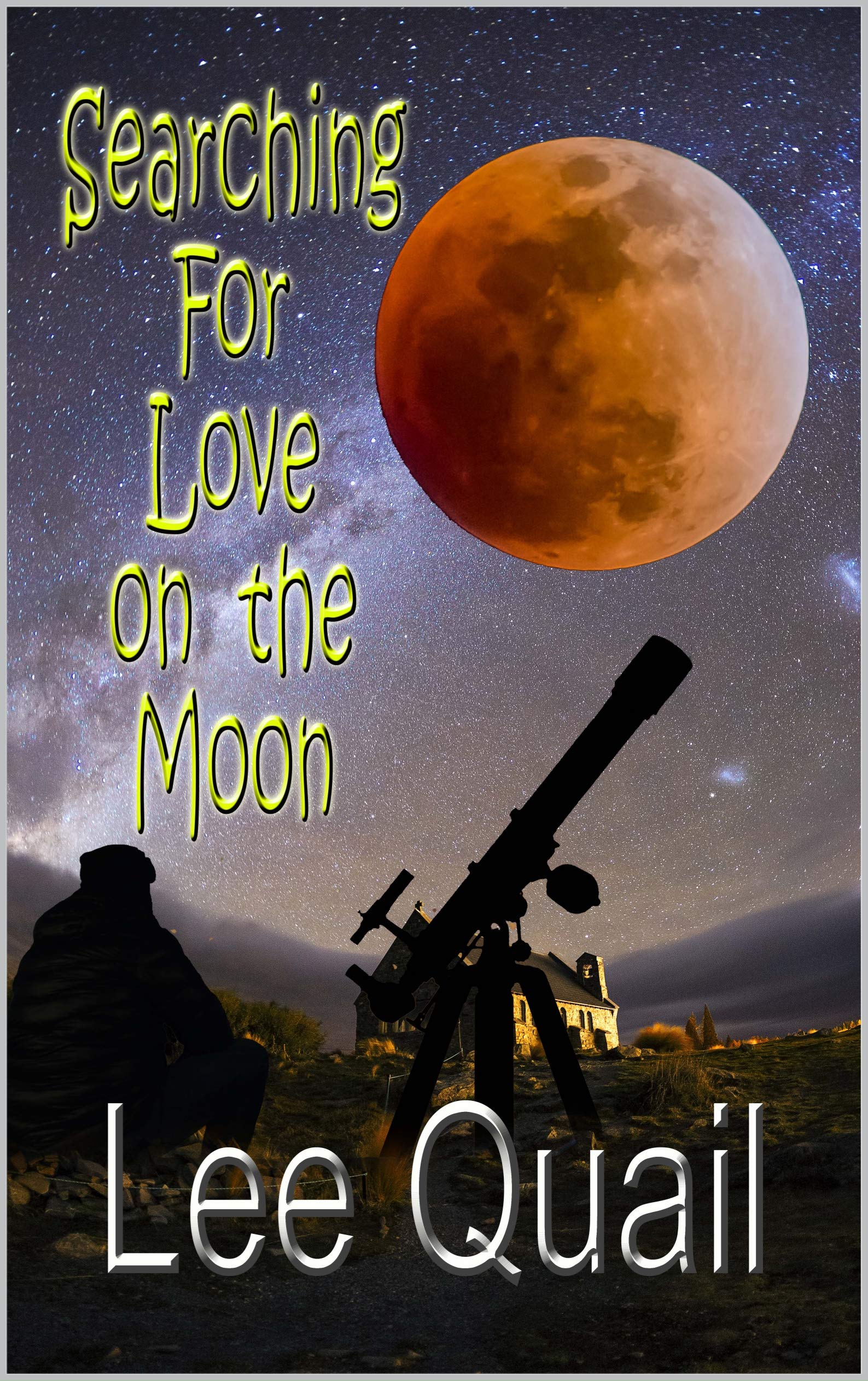 Searching for Love on the Moon by Lee Quail | Goodreads