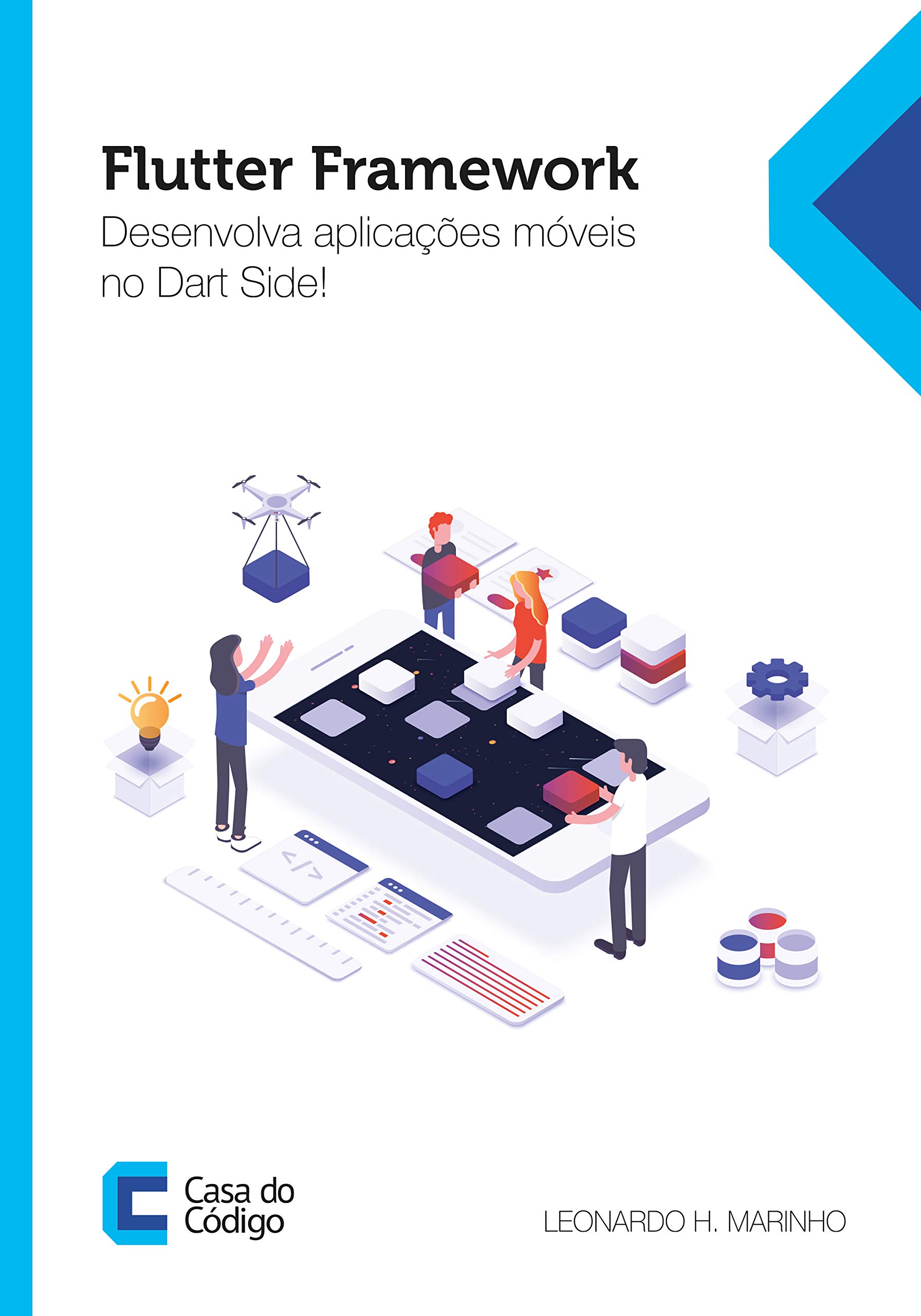 Iniciando com Flutter Framework: Desenvolva aplicações móveis no Dart ...