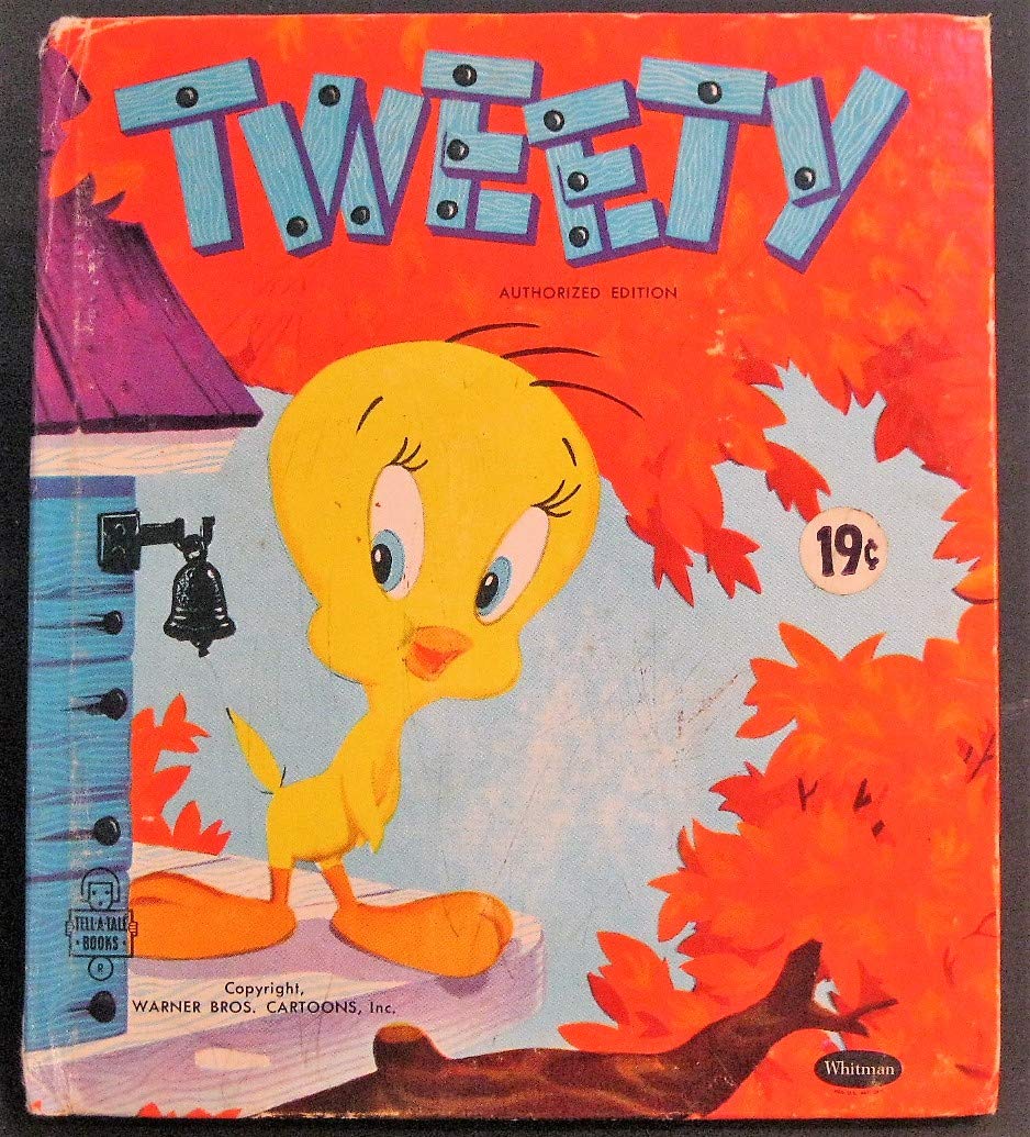 Tweety (Tell-A-Tale Book) by Fred Abranz | Goodreads