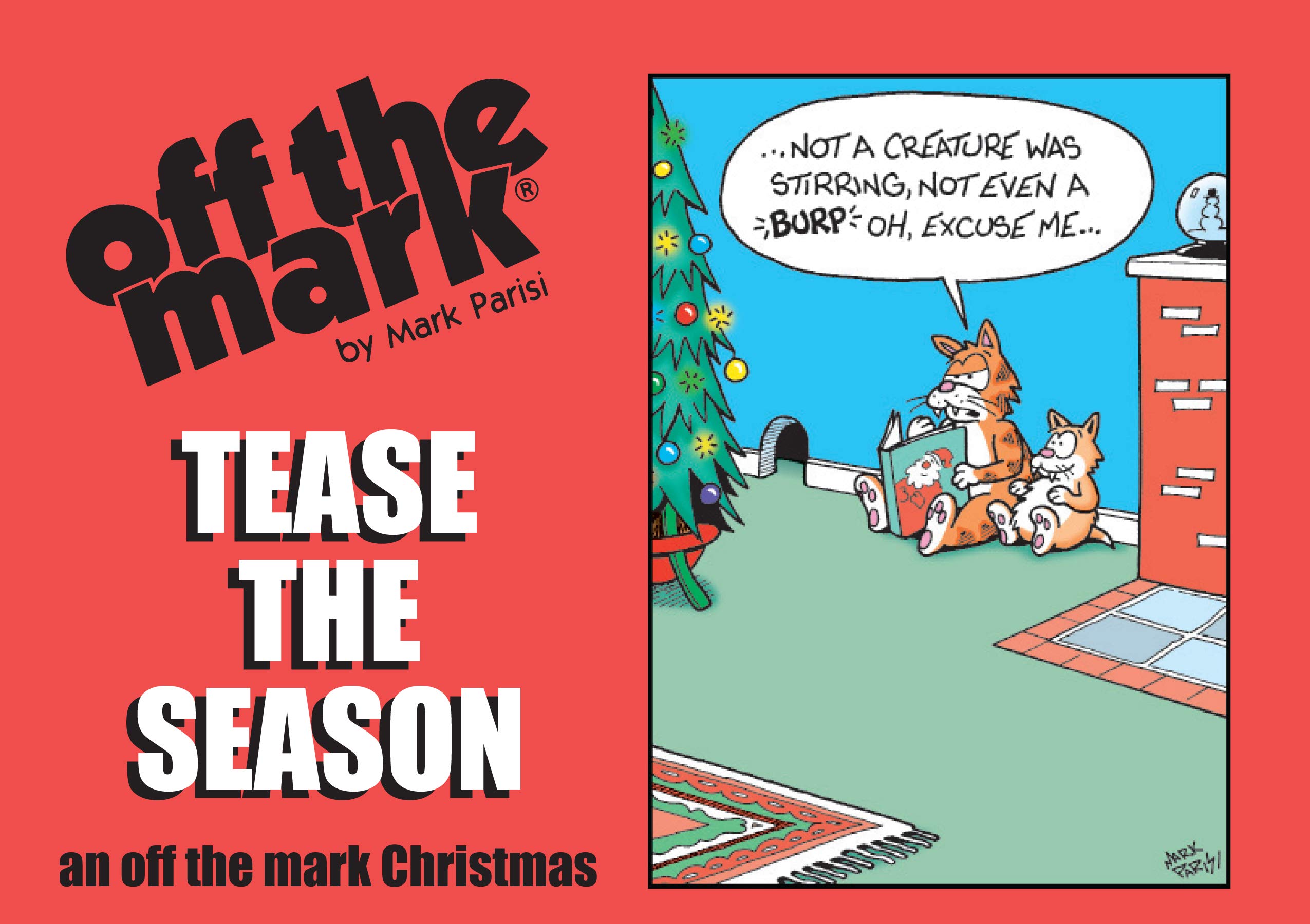 Tease the Season: off the mark holiday cartoons by Mark Parisi | Goodreads