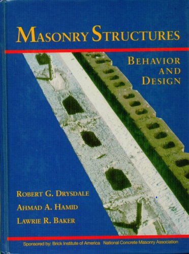 Masonry Structures: Behavior and Design by Robert G. Drysdale | Goodreads