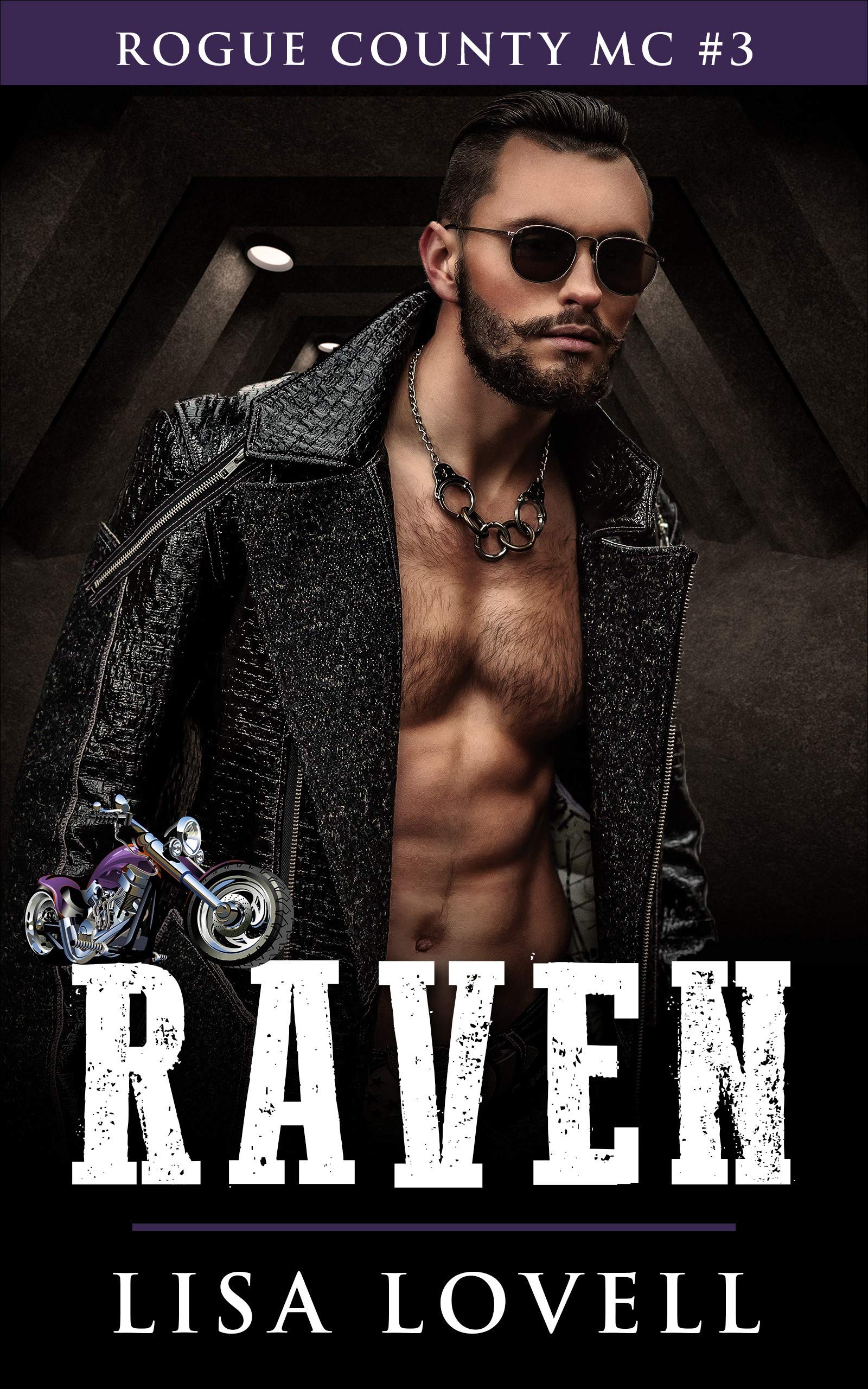 Raven (Rogue County MC #3) by Lisa Lovell | Goodreads