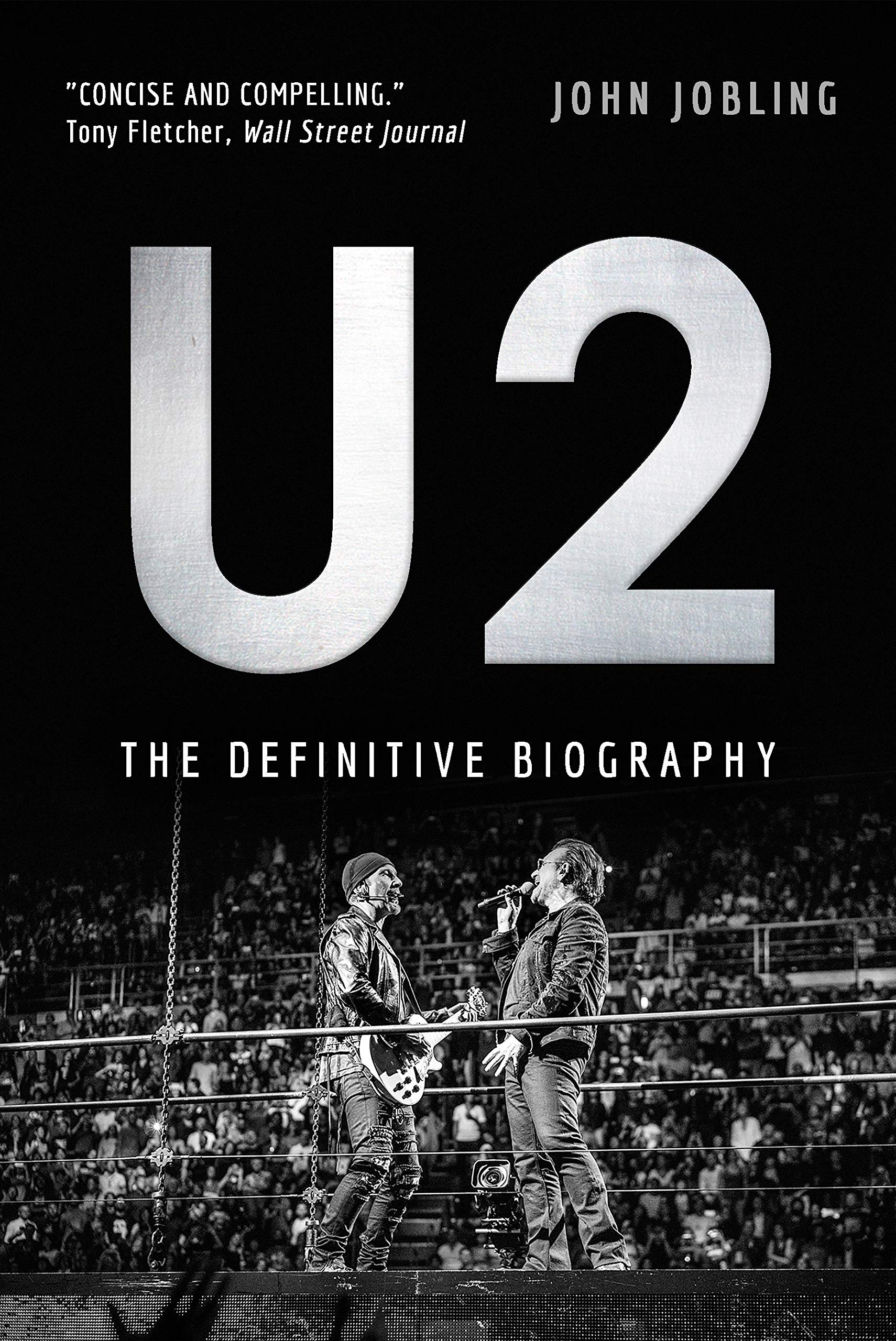 U2: The definitive biography by John Jobling | Goodreads