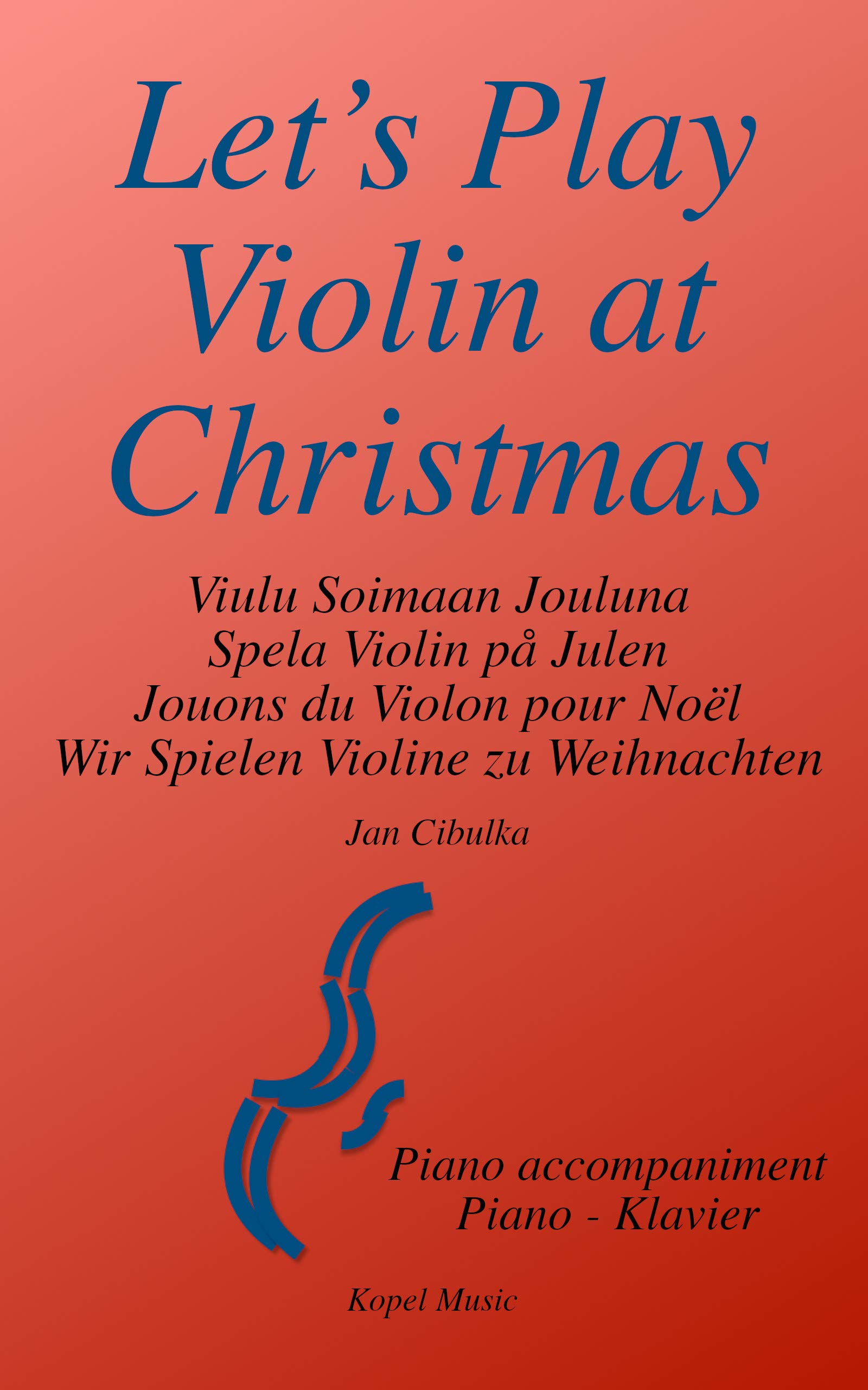 Let’s Play Violin at Christmas - Piano accompaniment: Traditional ...