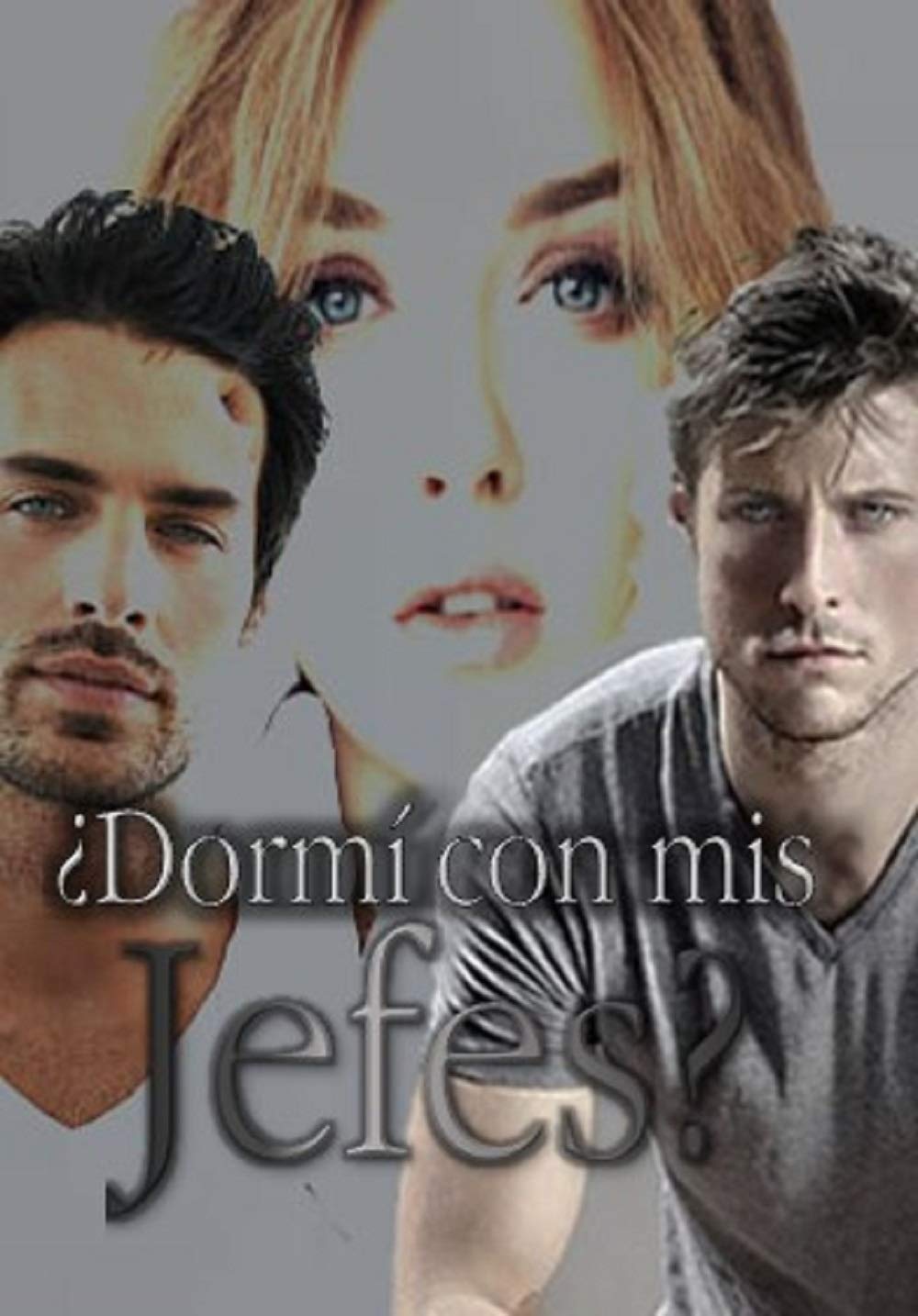 ¿Dormí con mis Jefes? (Spanish Edition) by Angie Rossi | Goodreads