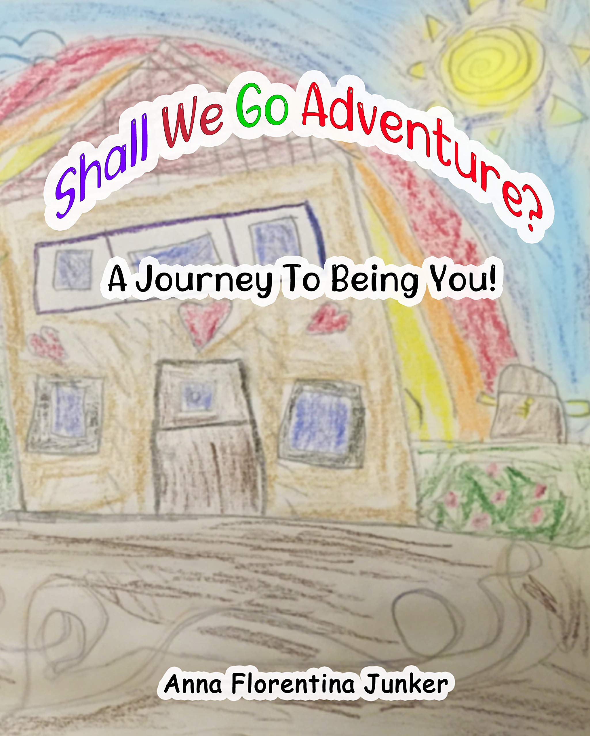 Shall We Go Adventure? : Children's Book About Mother Nature | A Story ...