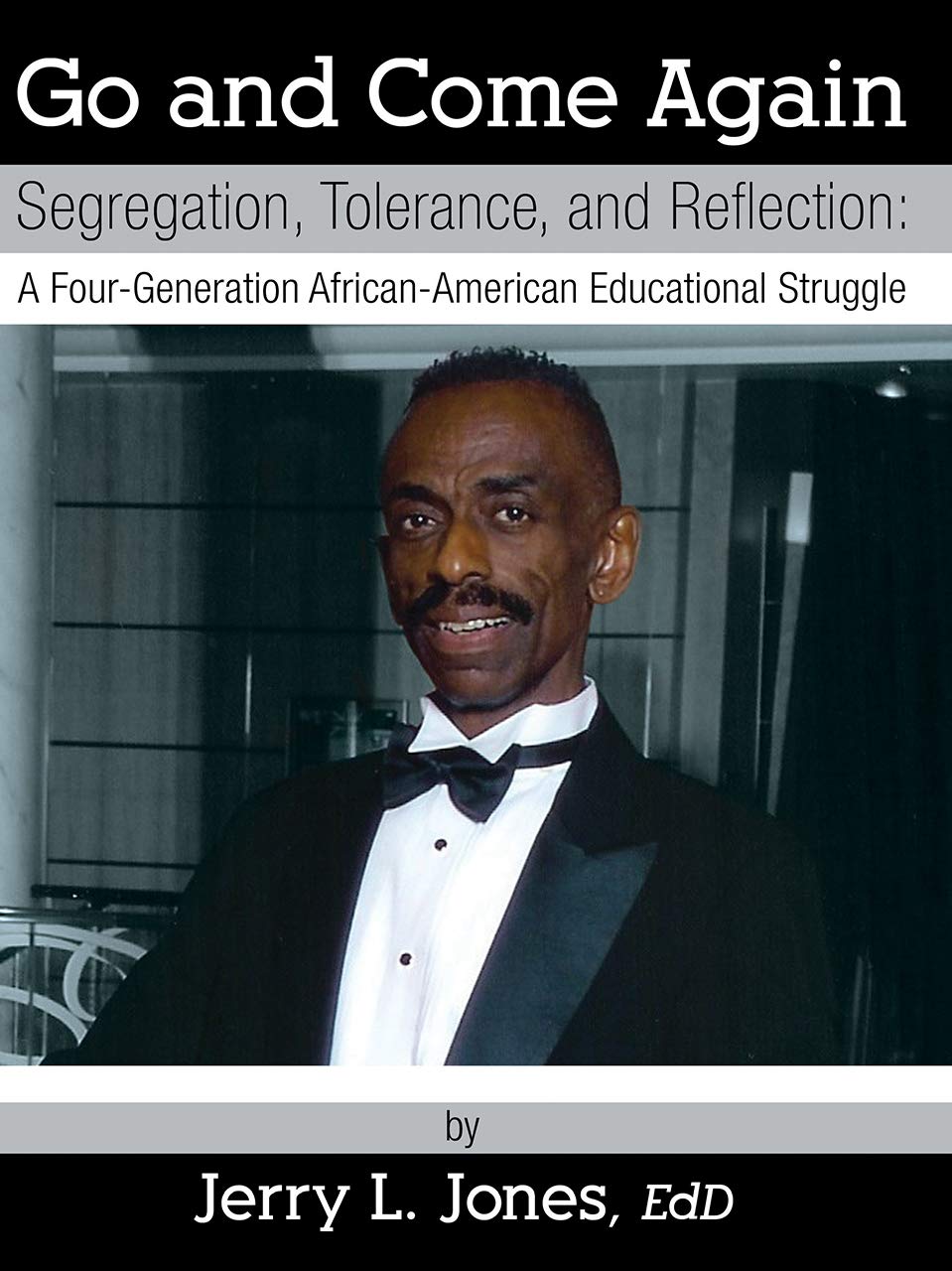 Go and Come Again: Segregation, Tolerance, and Reflection: A Four ...