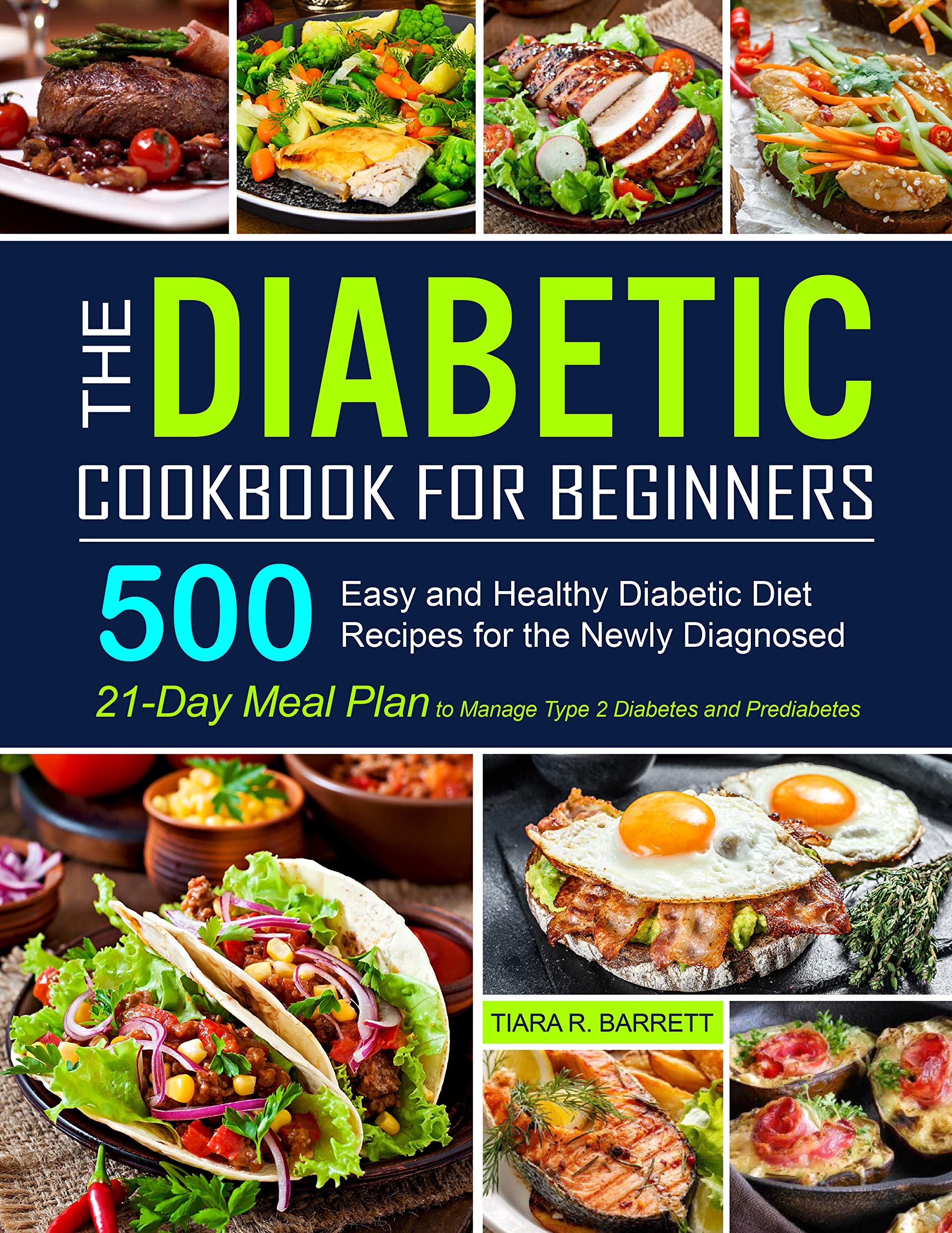 The Diabetic Cookbook for Beginners: 500 Easy and Healthy Diabetic Diet ...