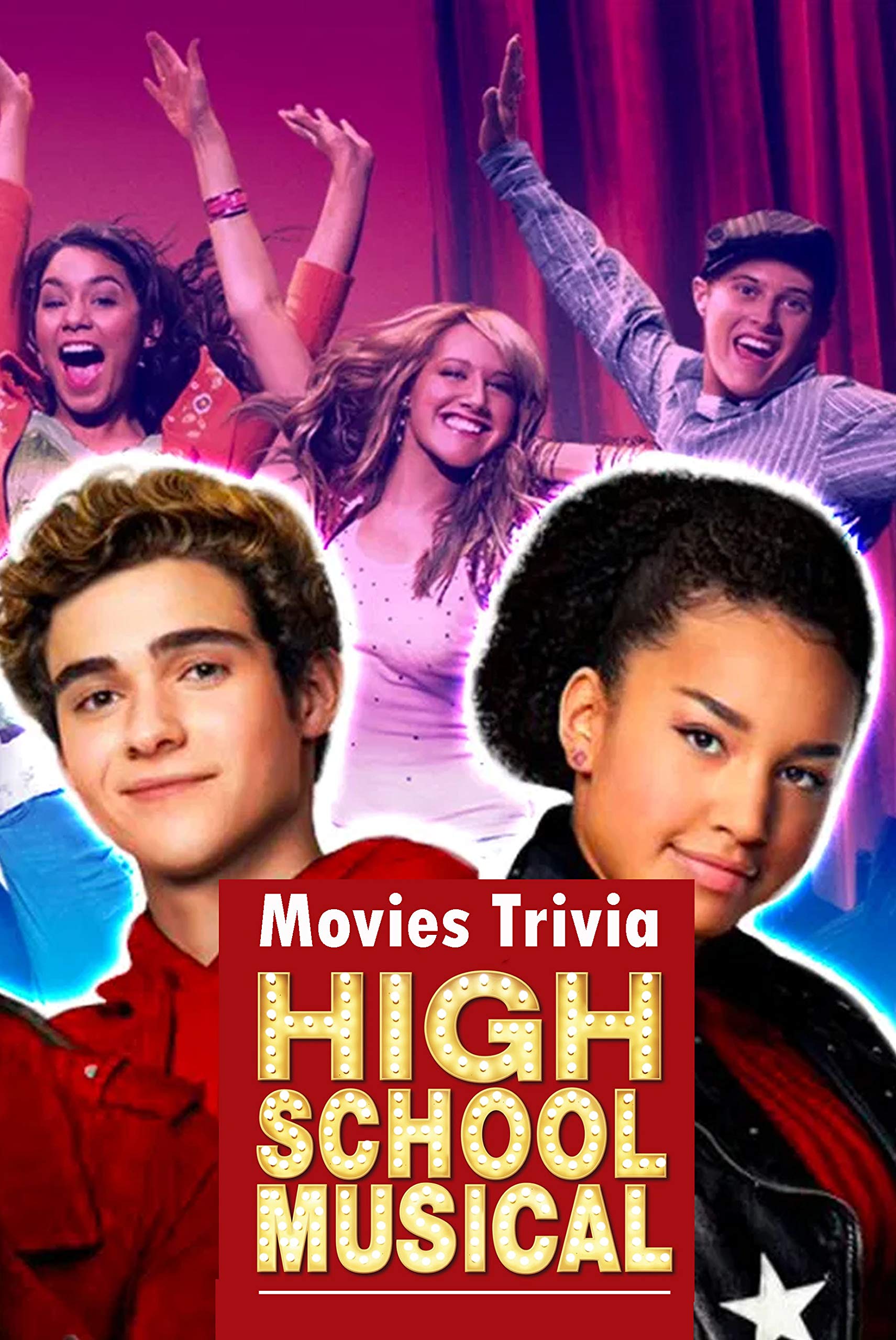 High School Musical Movies Trivia: Trivia Quiz Game Book by Shelly ...