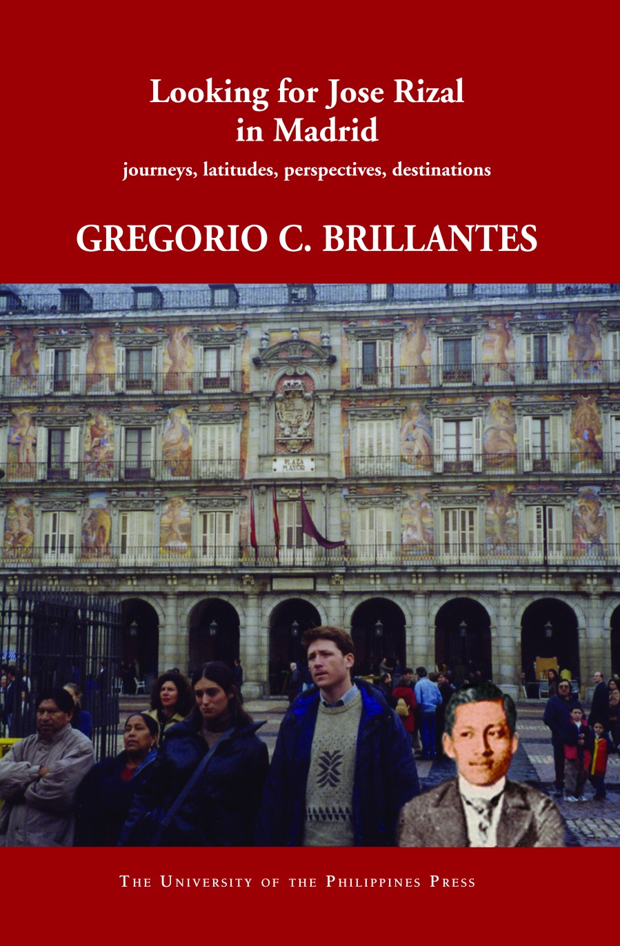 Looking for Jose Rizal in Madrid: Journeys, Latitudes, Perspectives ...