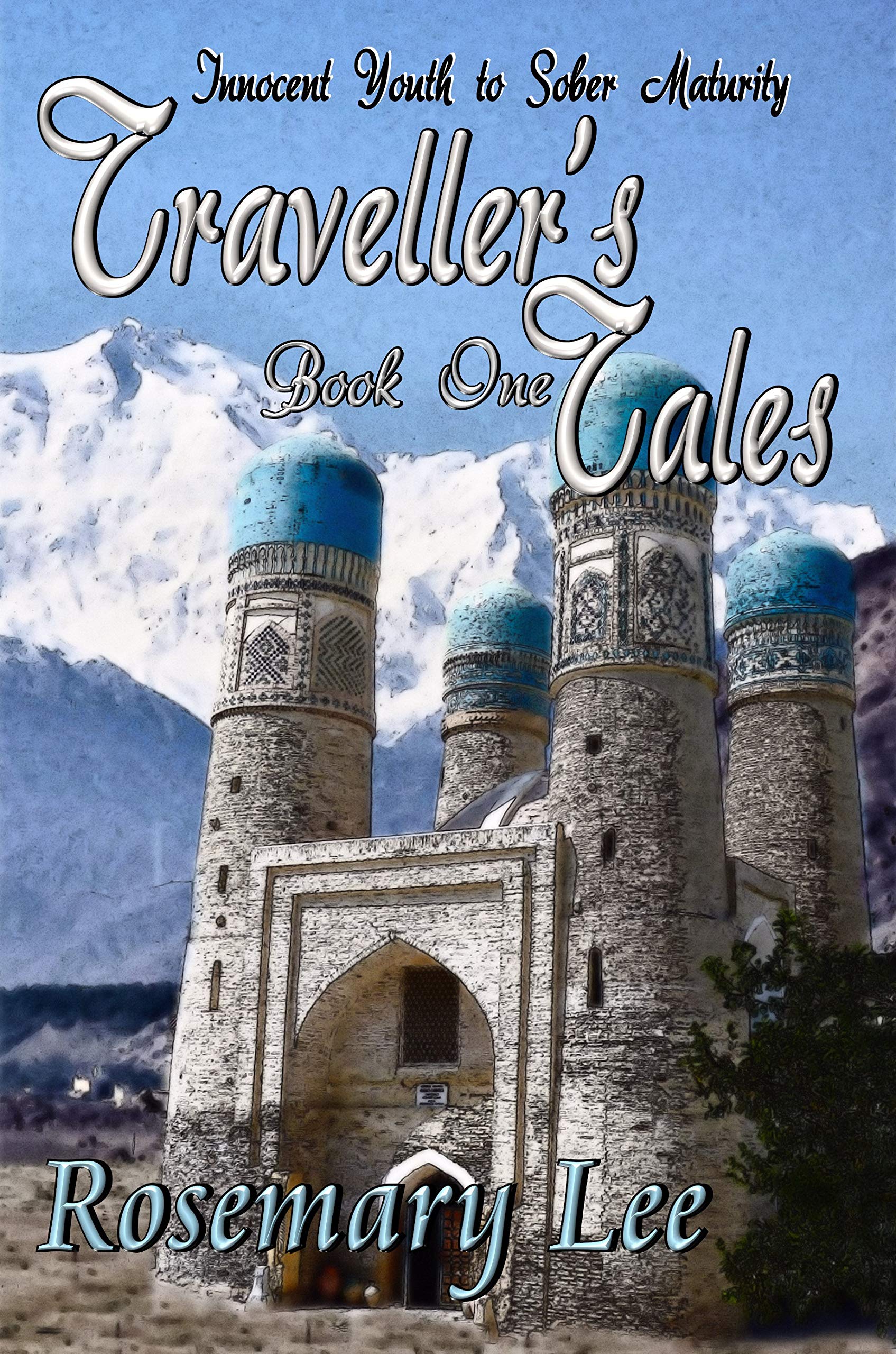 Traveller's Tales by Rosemary Lee | Goodreads