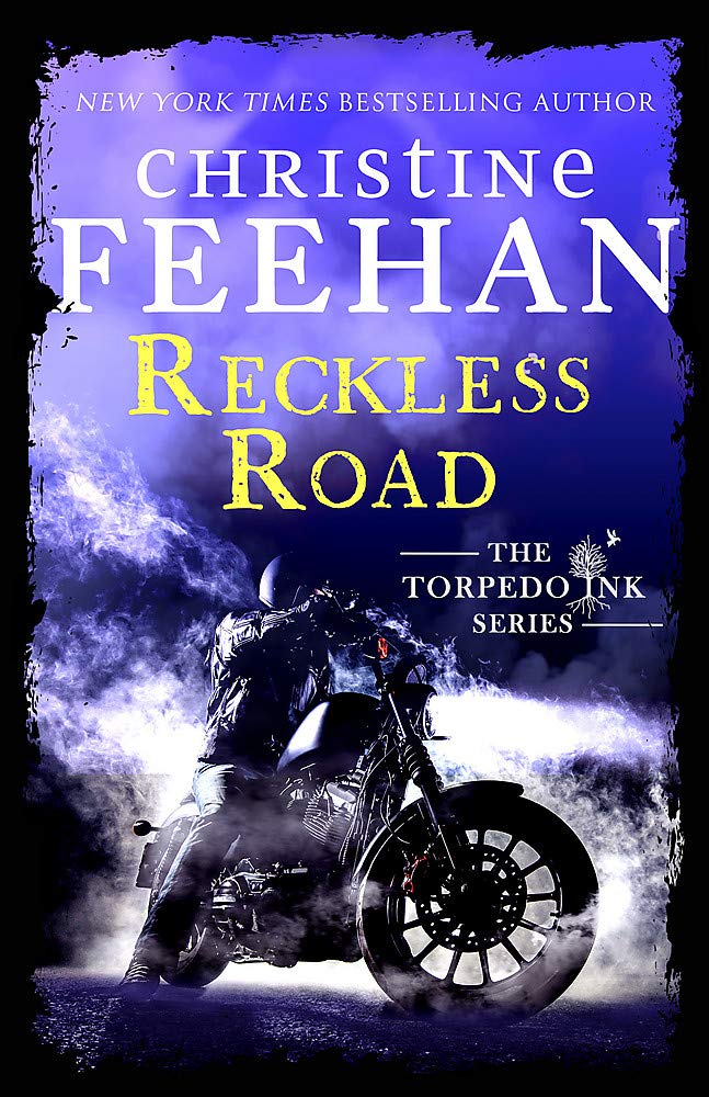 Reckless Road (Torpedo Ink) by Christine Feehan | Goodreads