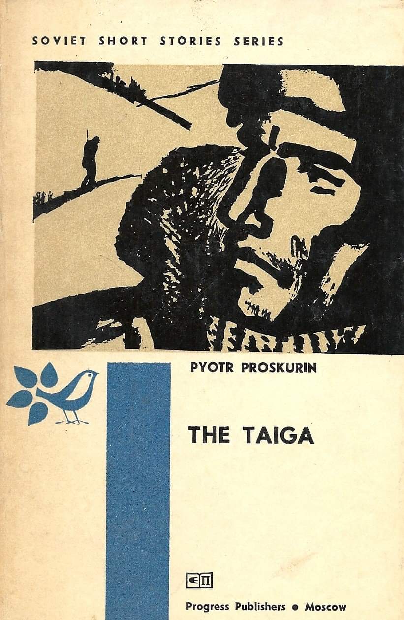 The Taiga and Other Stories by Pyotr Proskurin | Goodreads