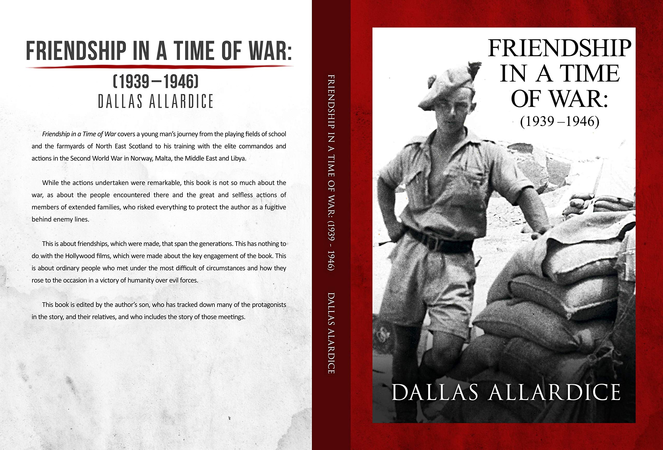 FRIENDSHIP IN A TIME OF WAR (1939-1946) by Dallas Allardice | Goodreads