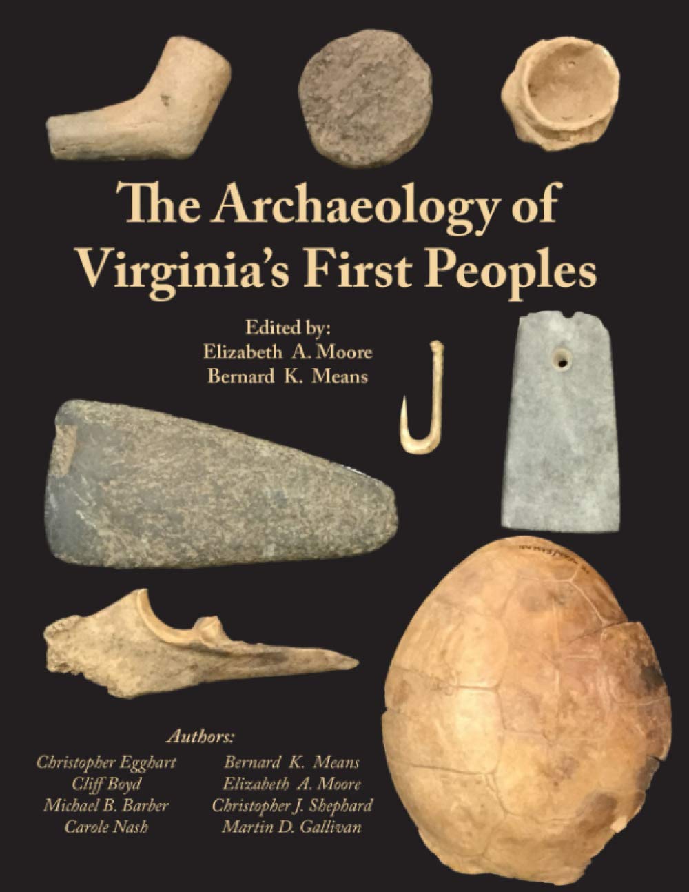 The Archaeology of Virginia’s First Peoples by Elizabeth A. Moore ...