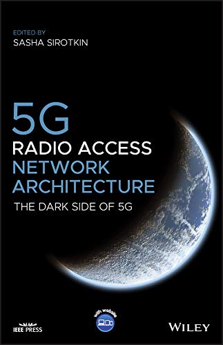 5g Radio Access Network Architecture The Dark Side Of 5g By Sasha