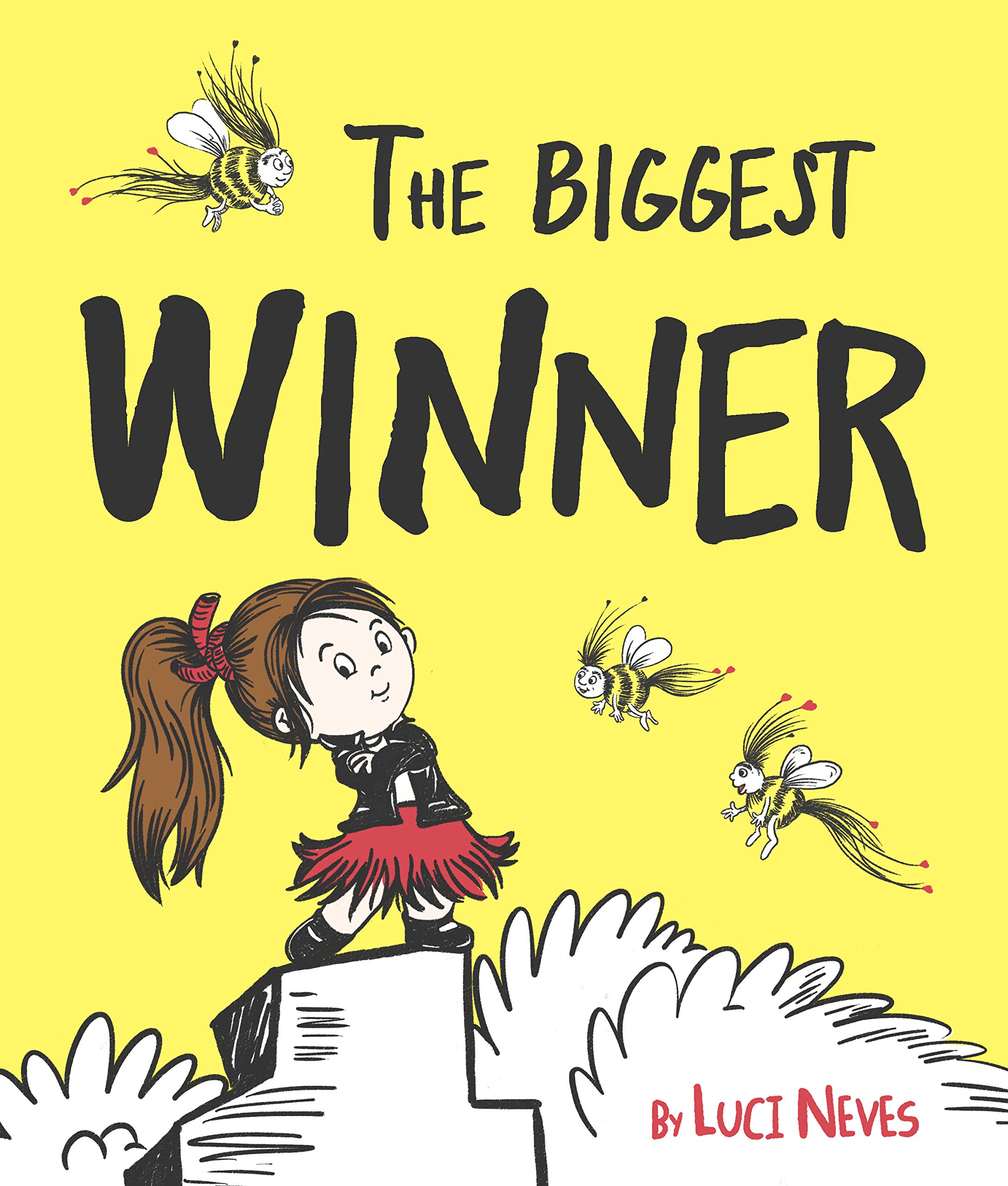 The Biggest Winner: Do You Have the Heart of a Champion? by Luci Neves ...