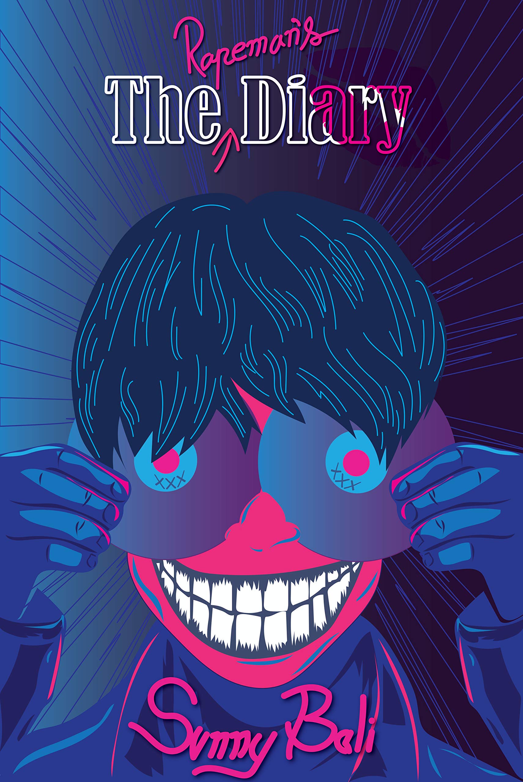 The Rapeman's Diary by Sunny Bali | Goodreads