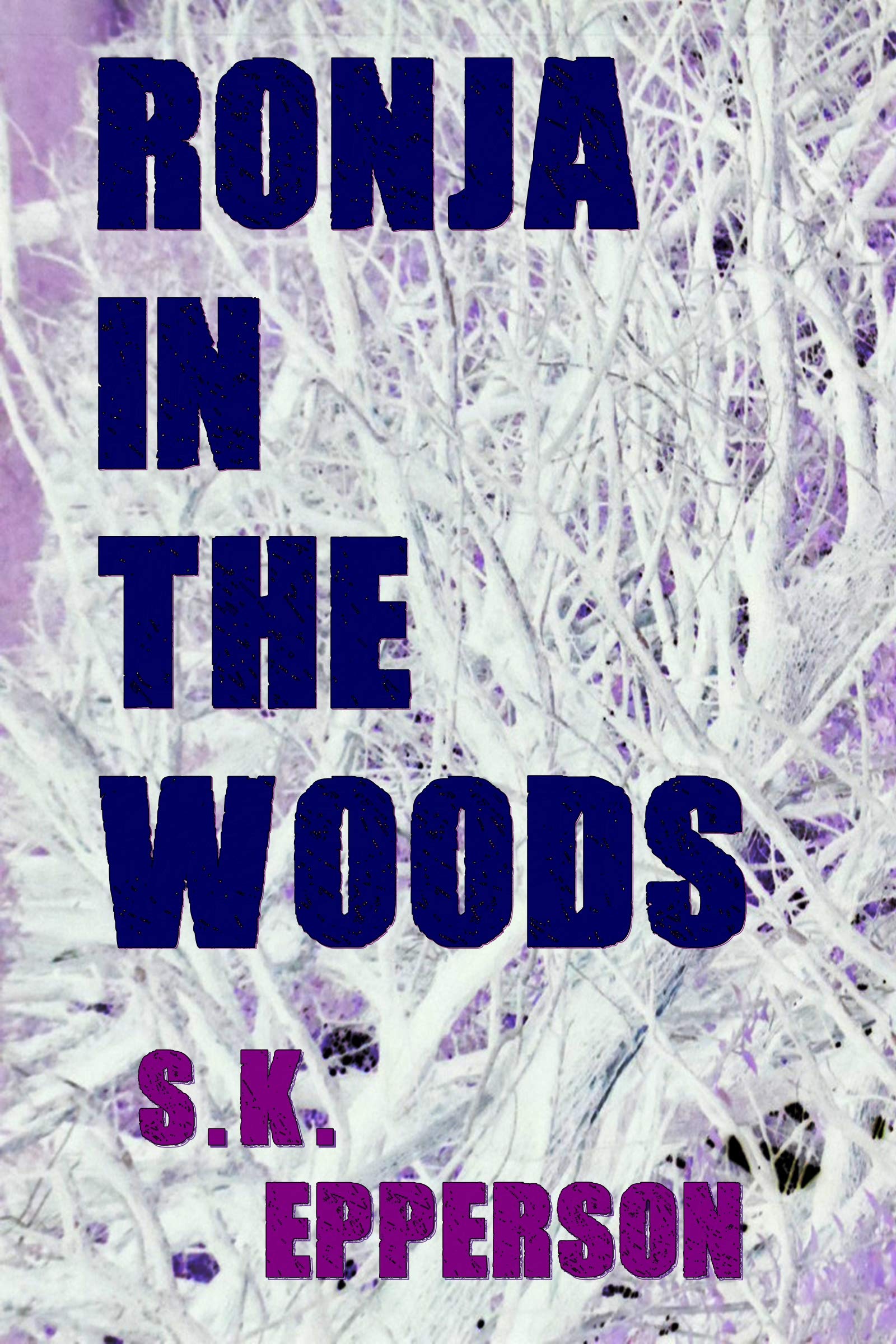 Ronja in the Woods by S.K. Epperson | Goodreads