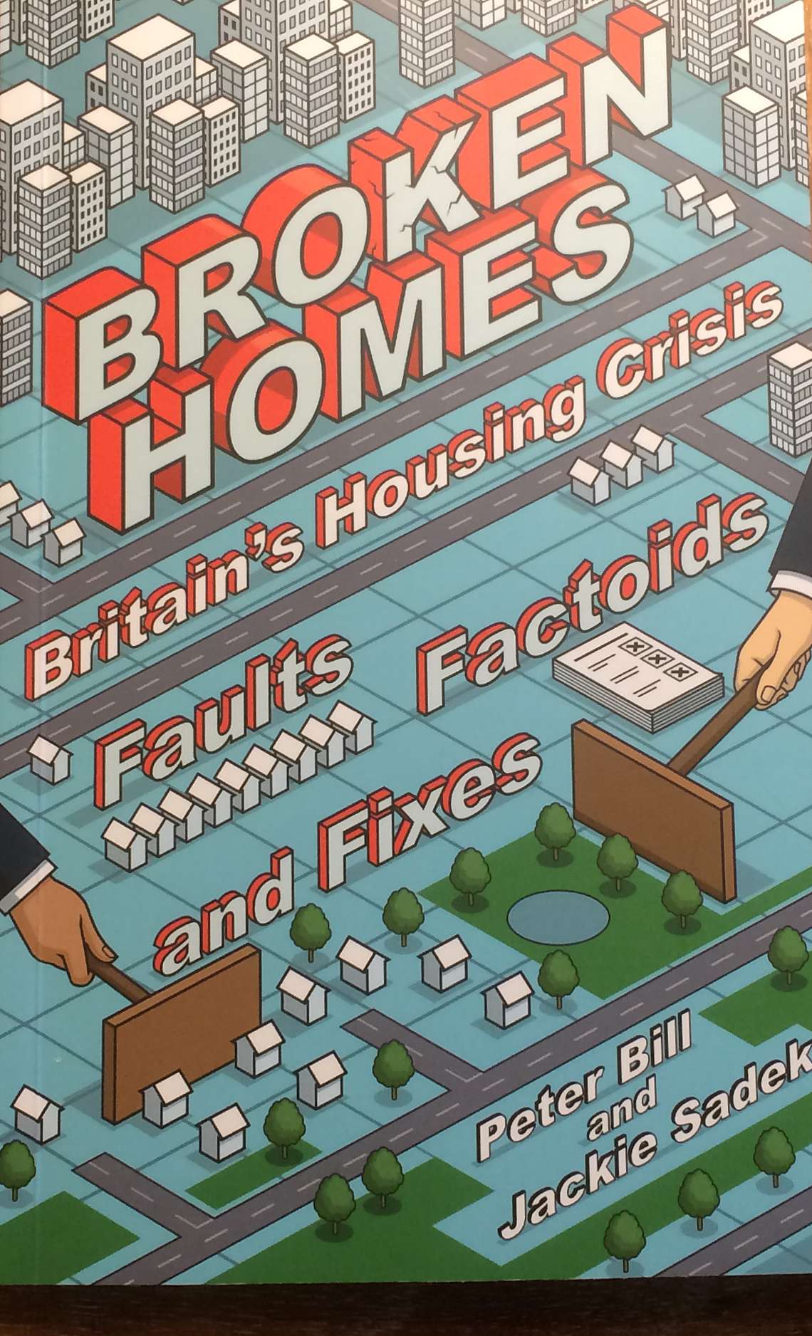 Broken Homes: Britain’s Housing Crisis Faults Factoids and Fixes by ...