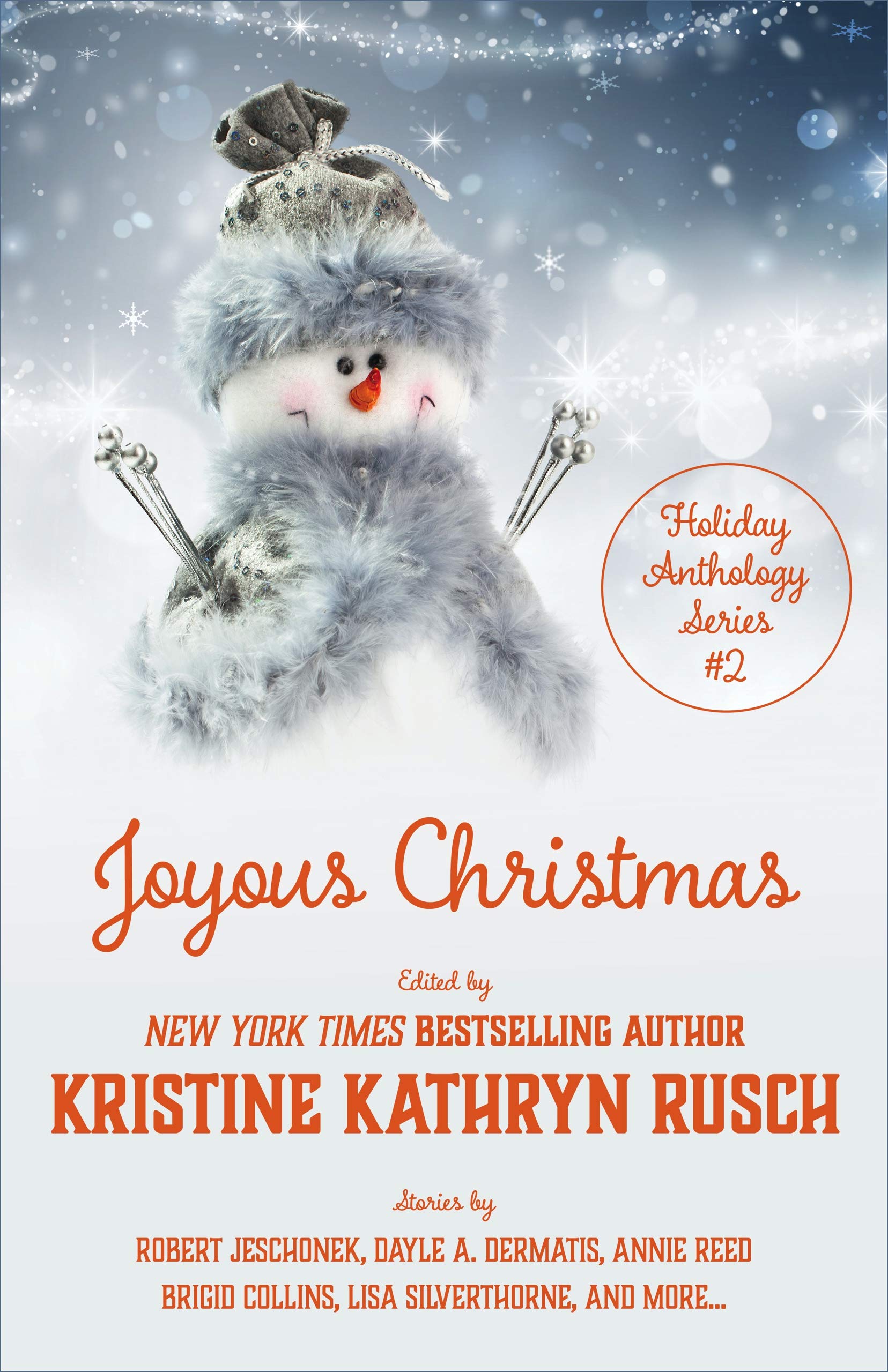 Joyous Christmas: A Holiday Anthology by Kristine Kathryn Rusch | Goodreads