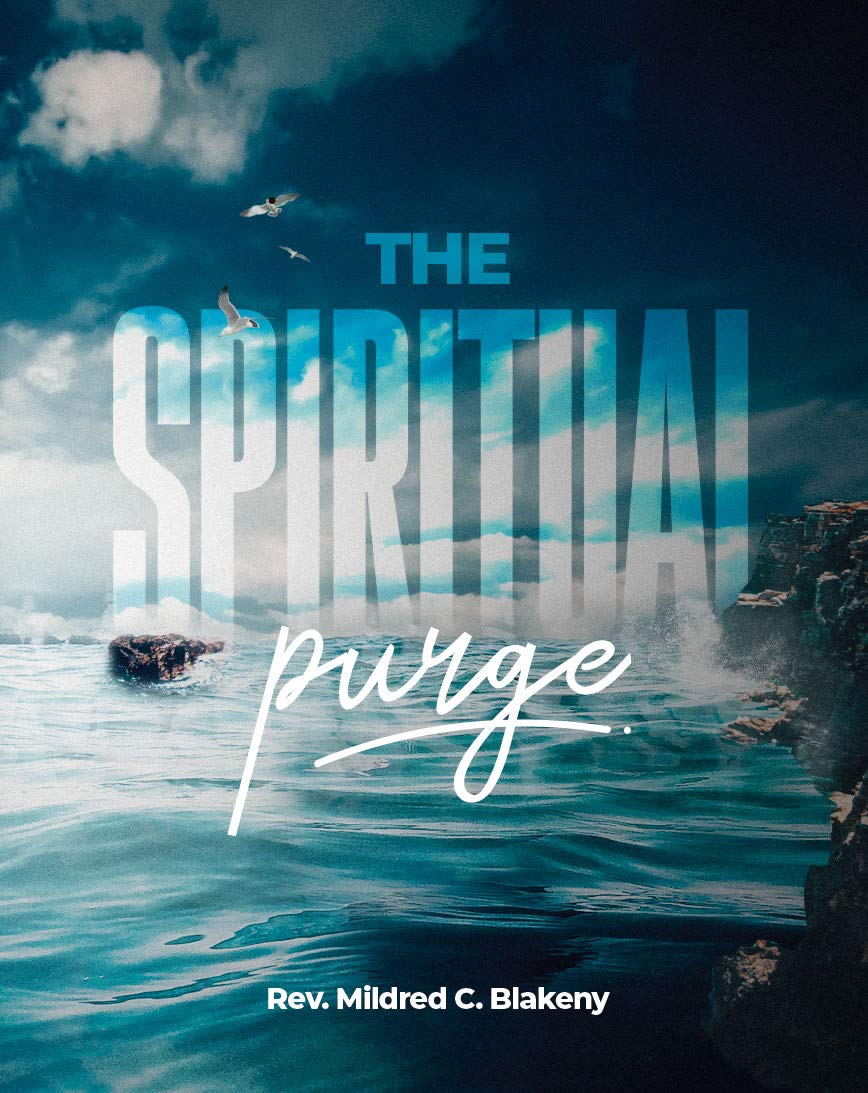 The Spiritual Purge: “Purge Me, Lord!” by Mildred Blakeny | Goodreads