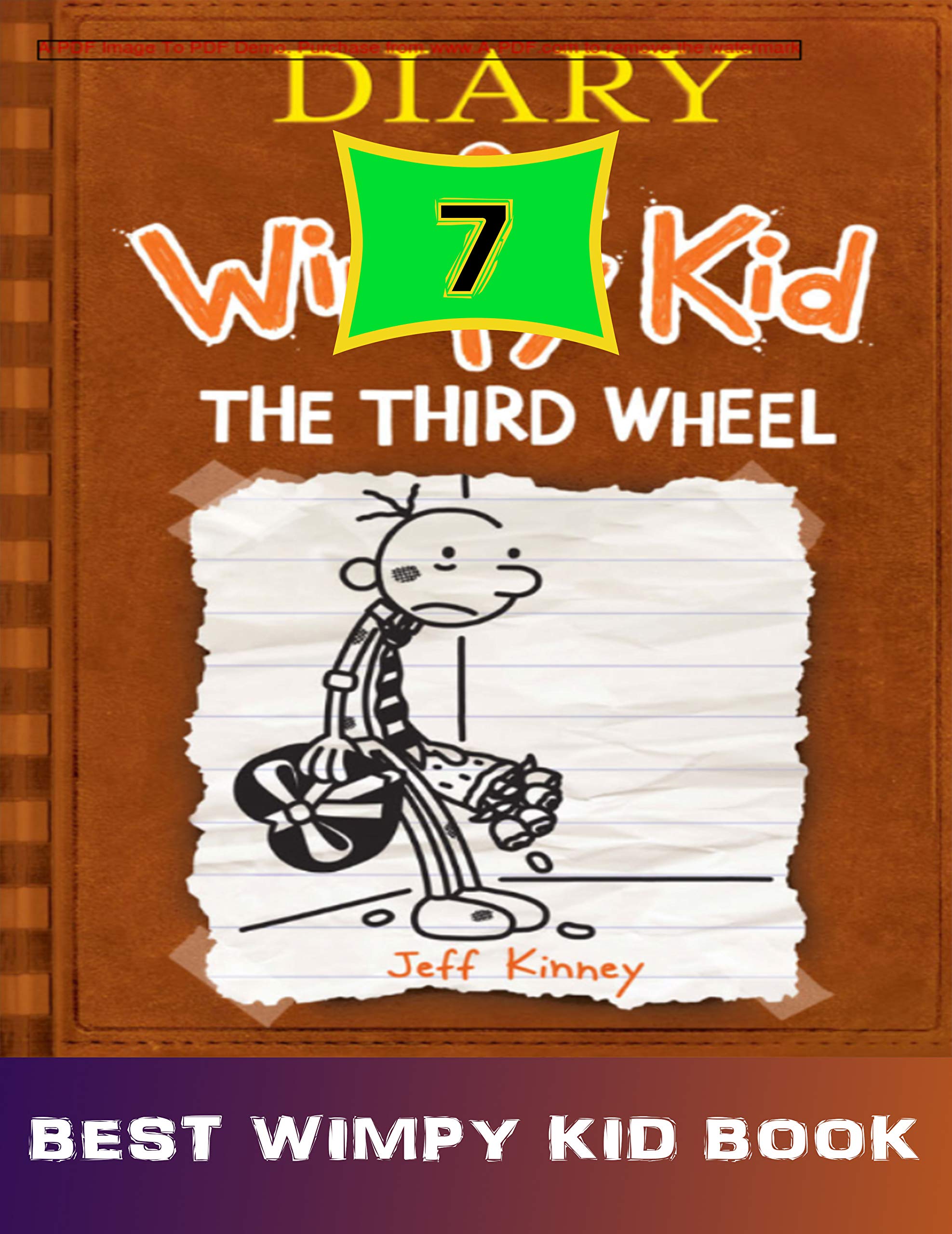 The Wimpy KID Book: Book 7 - Diary The Third Wheel by Gregory Martinez ...