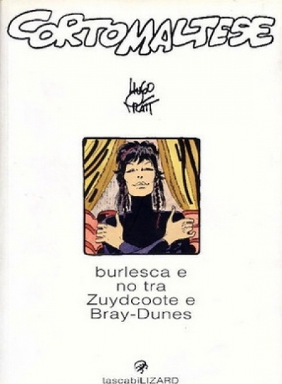 Corto Maltese - Burlesca e no tra Zuydcoote e Bray-Dunes by Hugo Pratt ...