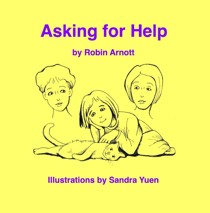 Asking for Help by Robin Arnott | Goodreads