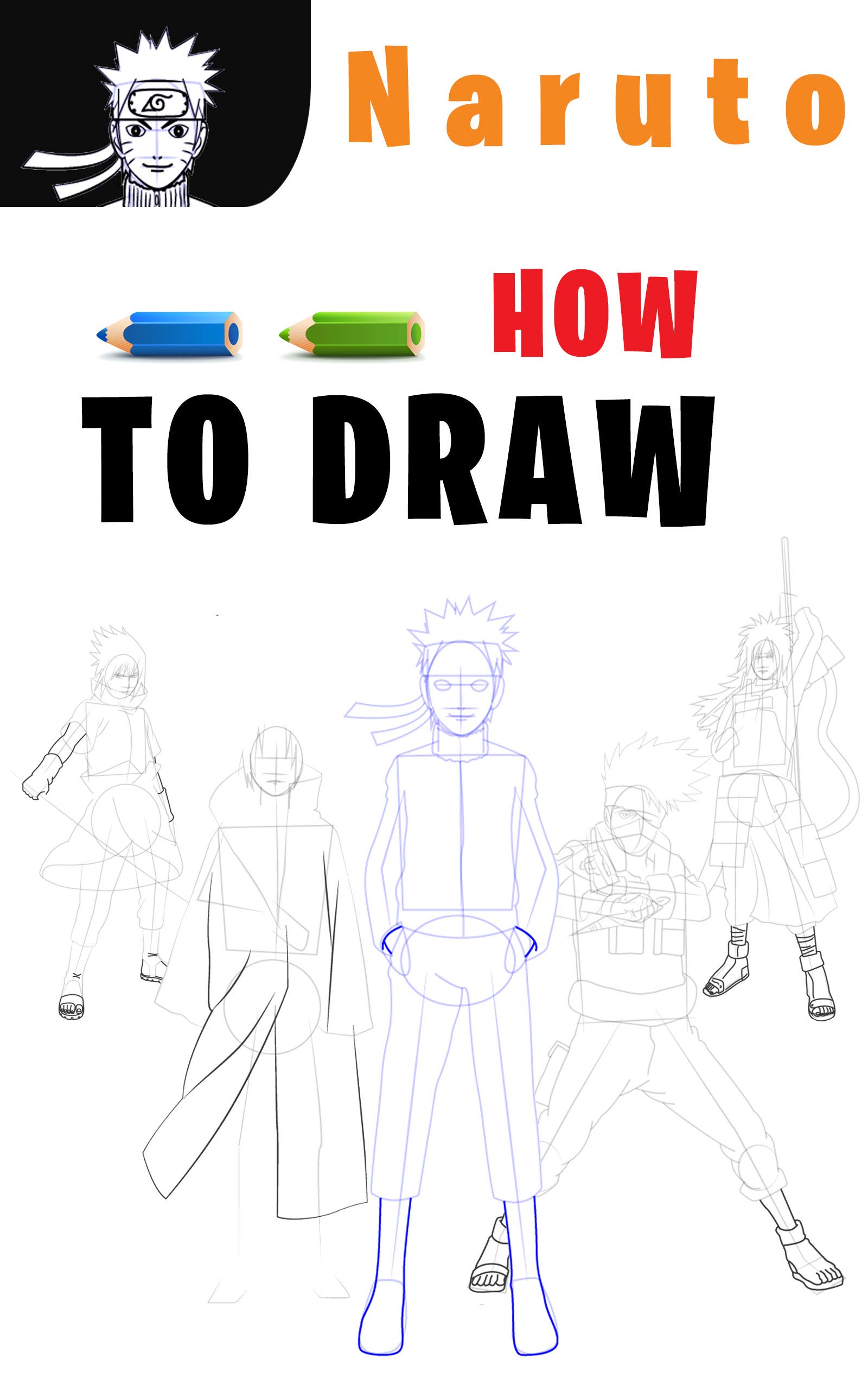 How To Draw Naruto: learn how to draw Naruto characters by PAFOued ...