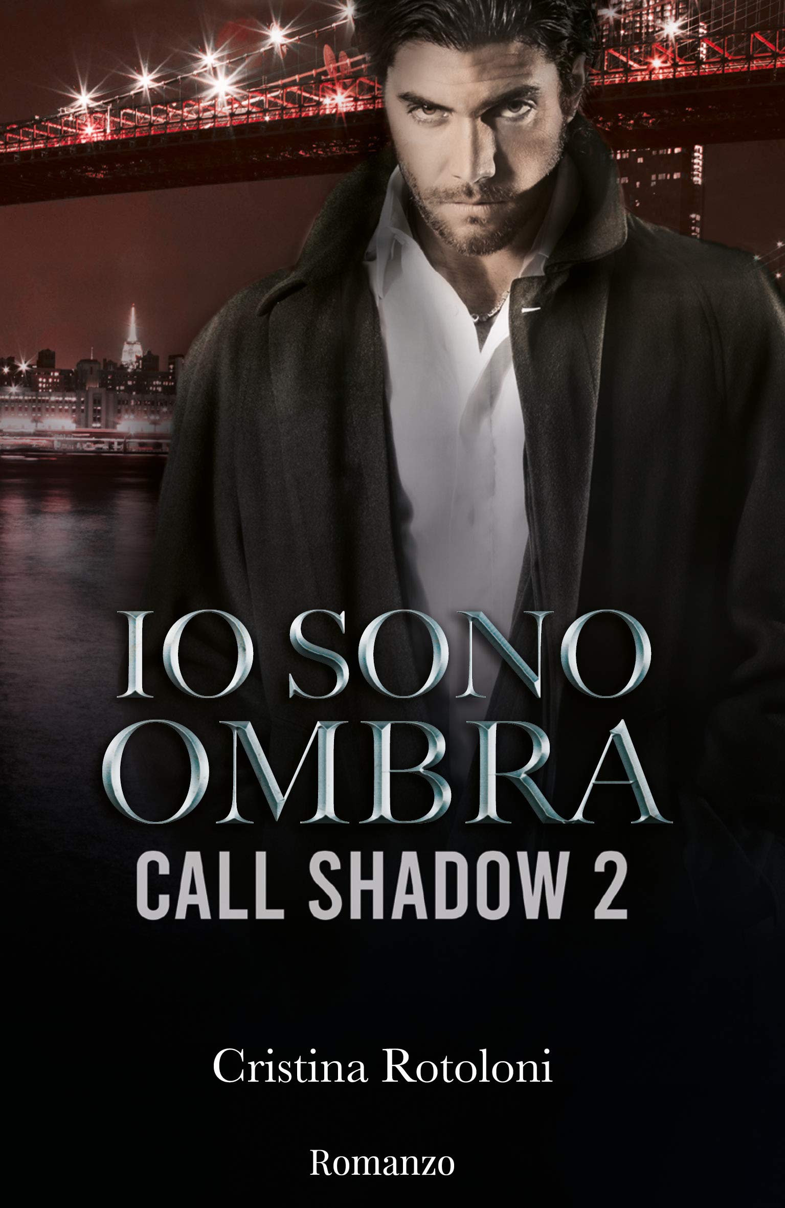 Call Shadow 2: Io sono ombra (Italian Edition) by Cristina Rotoloni ...