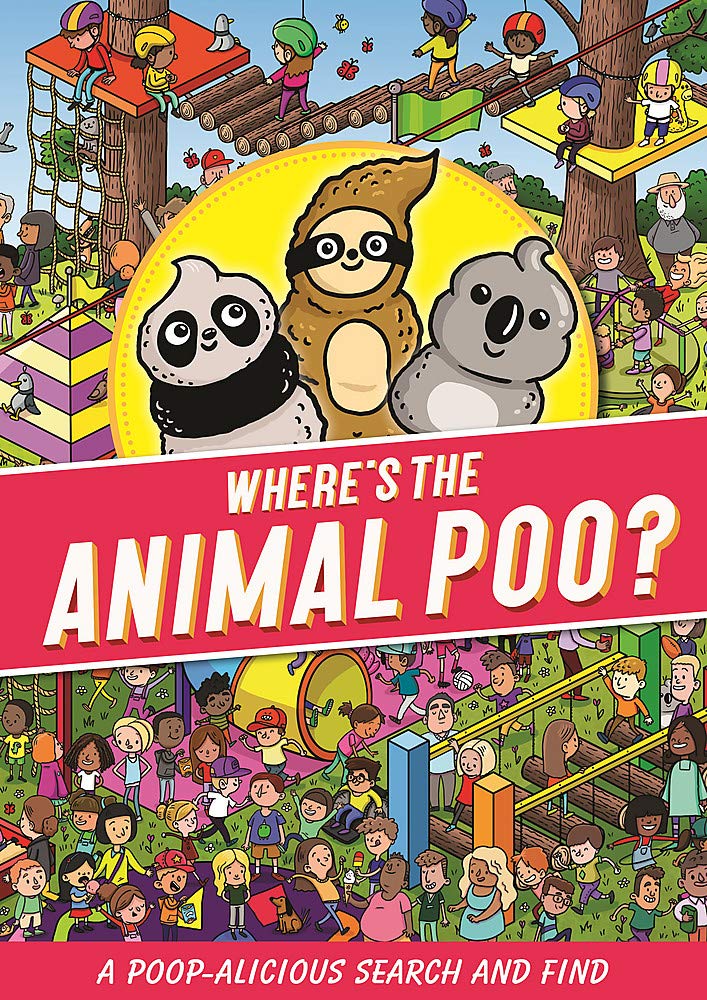 Wheres Poo That Animals Do Search & Find by Alex Hunter | Goodreads