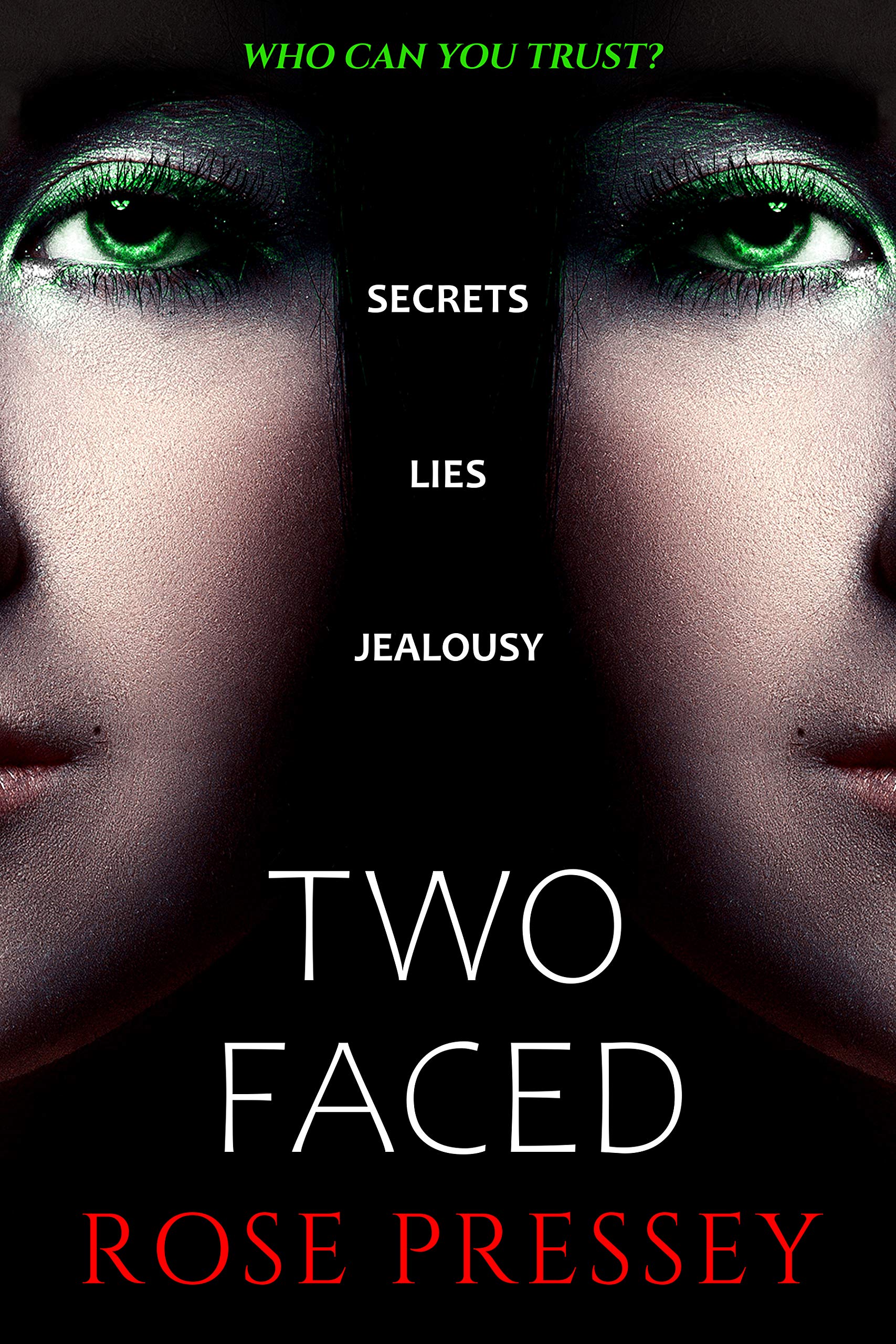 Two Faced by Rose Pressey Betancourt | Goodreads