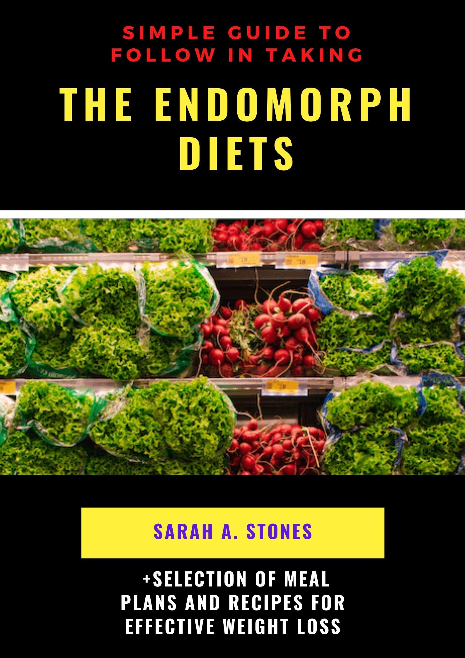 Simple Guide To Follow In Taking The Endomorph Diets: Selection of ...