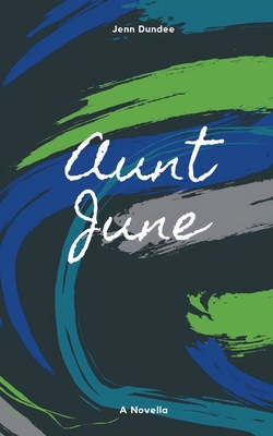 Aunt June by Jenn Lester | Goodreads